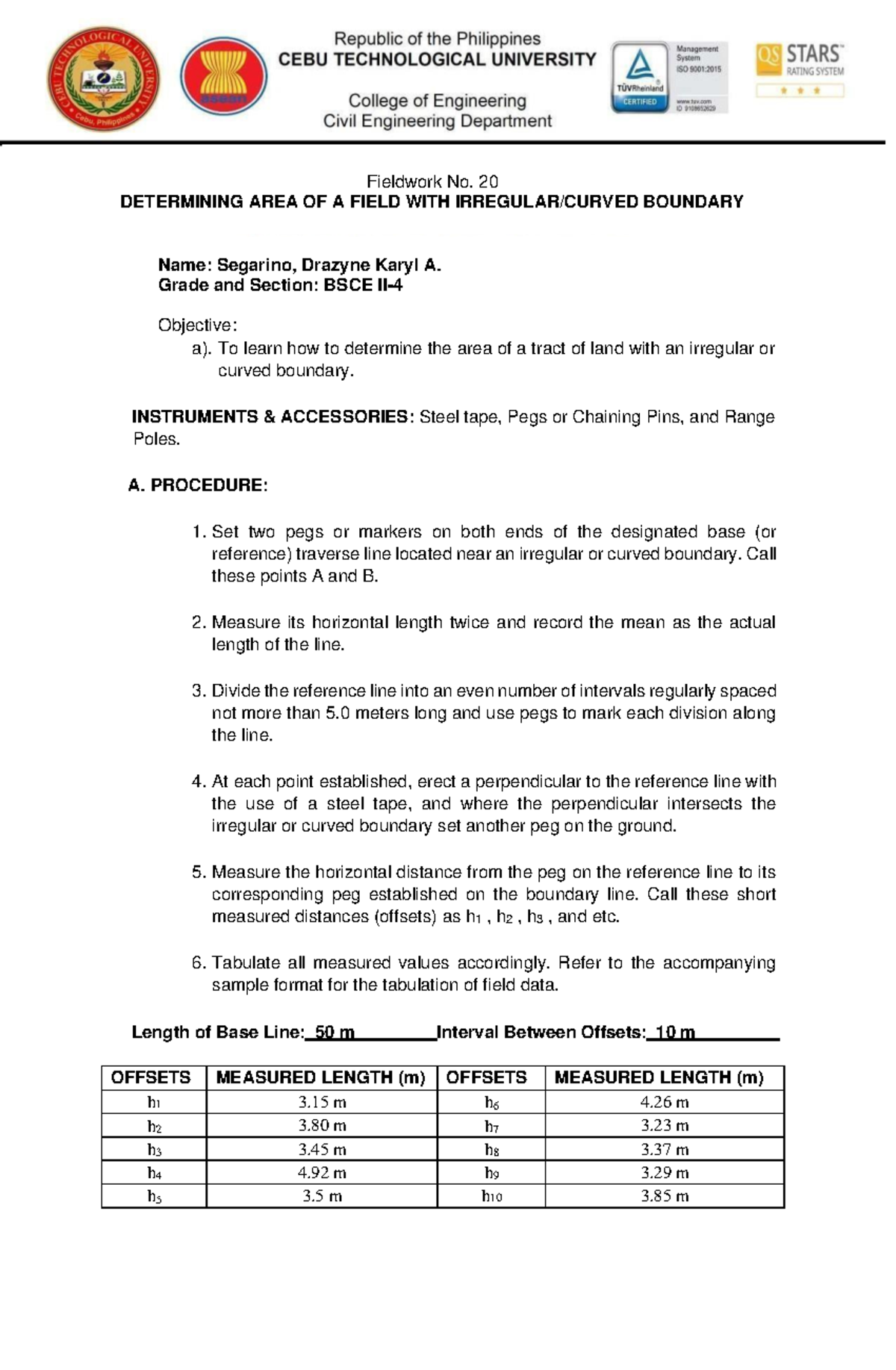 Segarino BSCE II-4 Fieldwork 20 - Name: Segarino, Drazyne Karyl A. Grade and Section: BSCE II ...