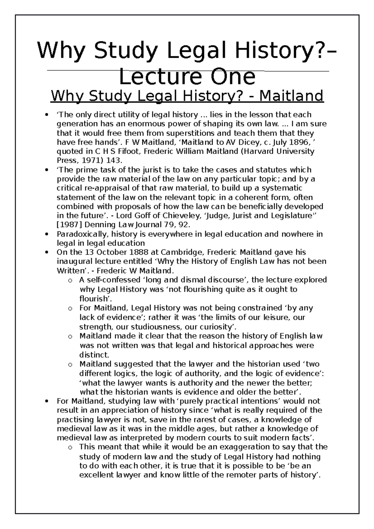 Legal History Lecture One - Why Study Legal History? - Maitland ‘The ...