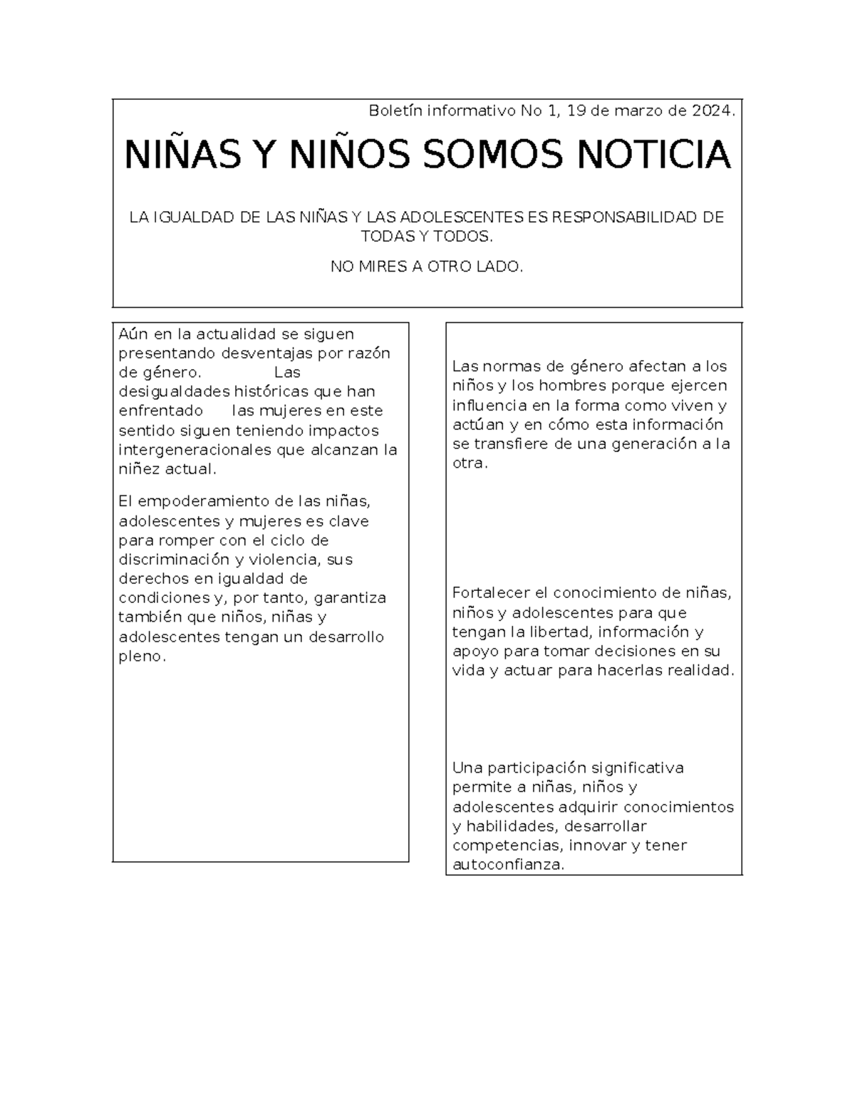 Boletín informativo No 1 - NIÑAS Y NIÑOS SOMOS NOTICIA LA IGUALDAD DE ...