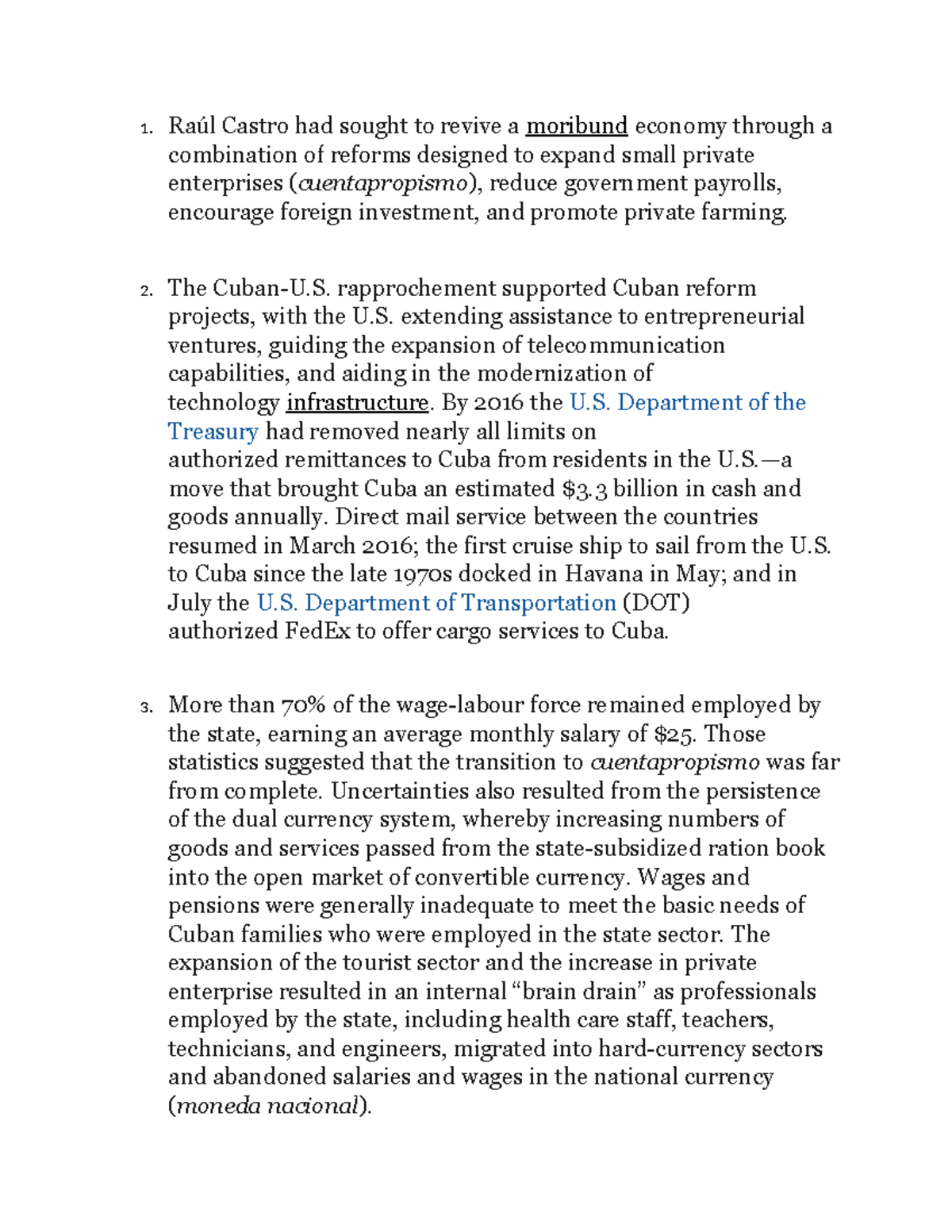 Cuba case study - notes - Raúl Castro had sought to revive a moribund ...