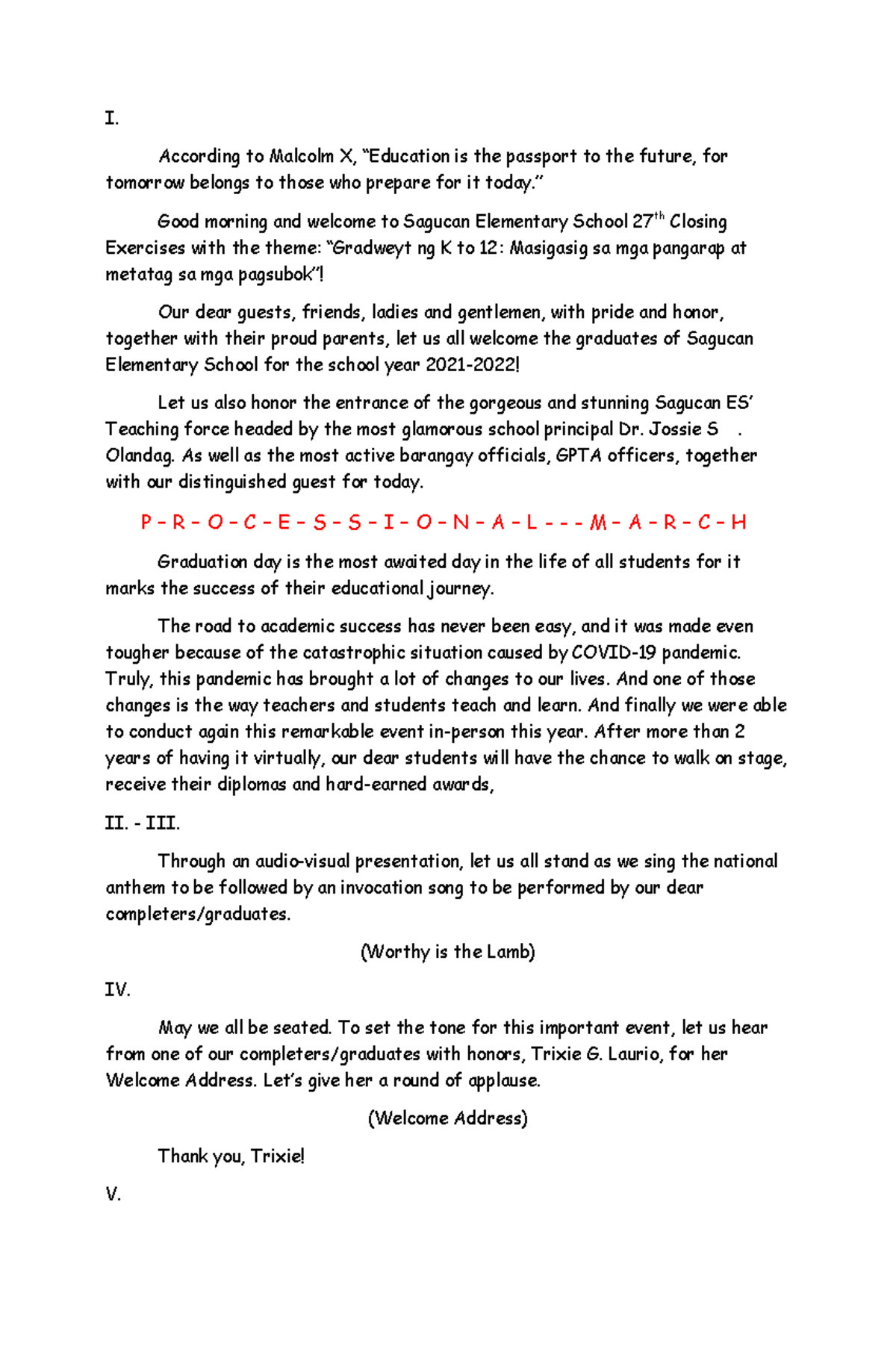 Emcee Script Graduation - I. According to Malcolm X, “Education is the ...