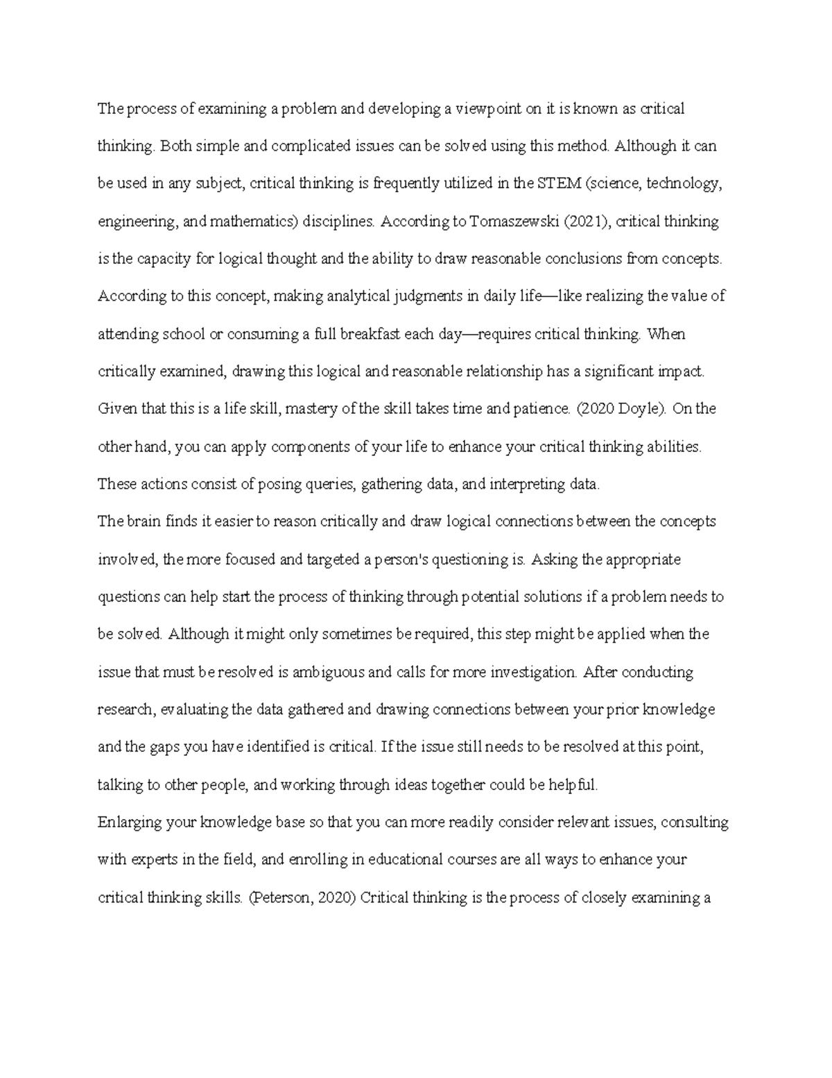 Critical Thinking Lbobo 1 - The process of examining a problem and ...