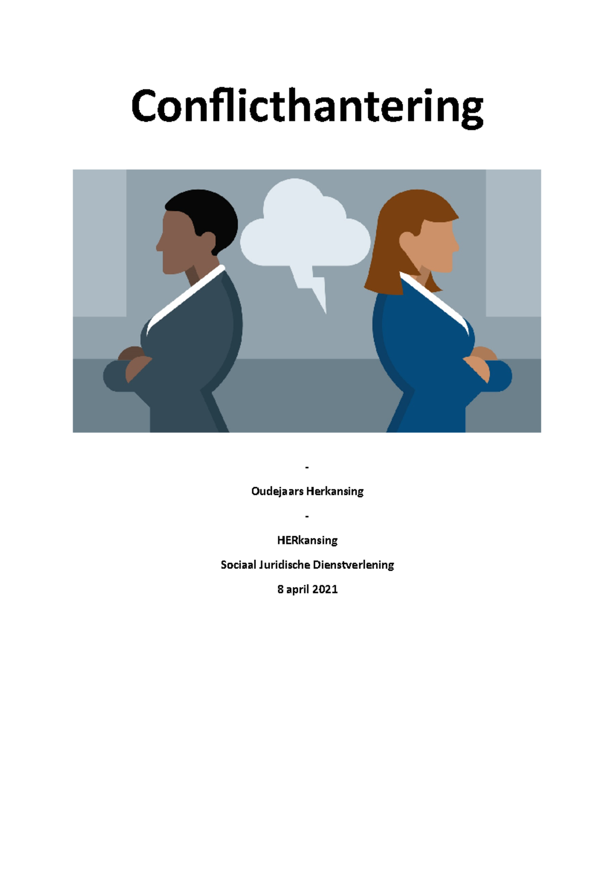 Conflicthantering - Conflicthantering - Oudejaars Herkansing - HERkansing Sociaal Juridische ...