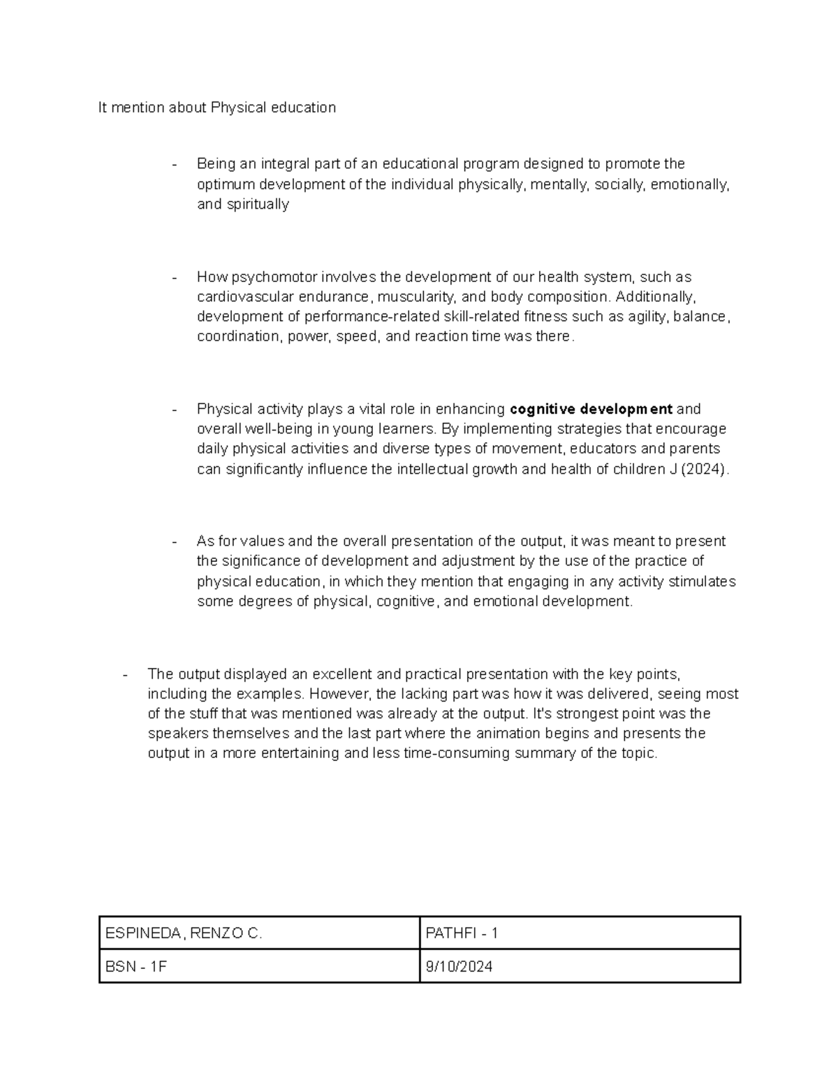 It mention about Physical education - Additionally, development of ...