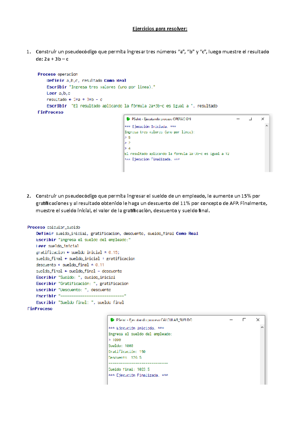 seudocodigo utilizando el programa pseint - algoritmos - Ejercicios ...