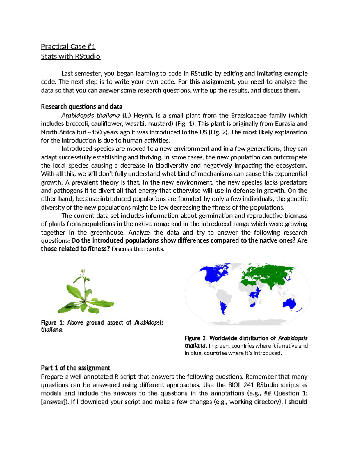 Practical Case 1 - Practical Case Stats with RStudio Last semester, you ...