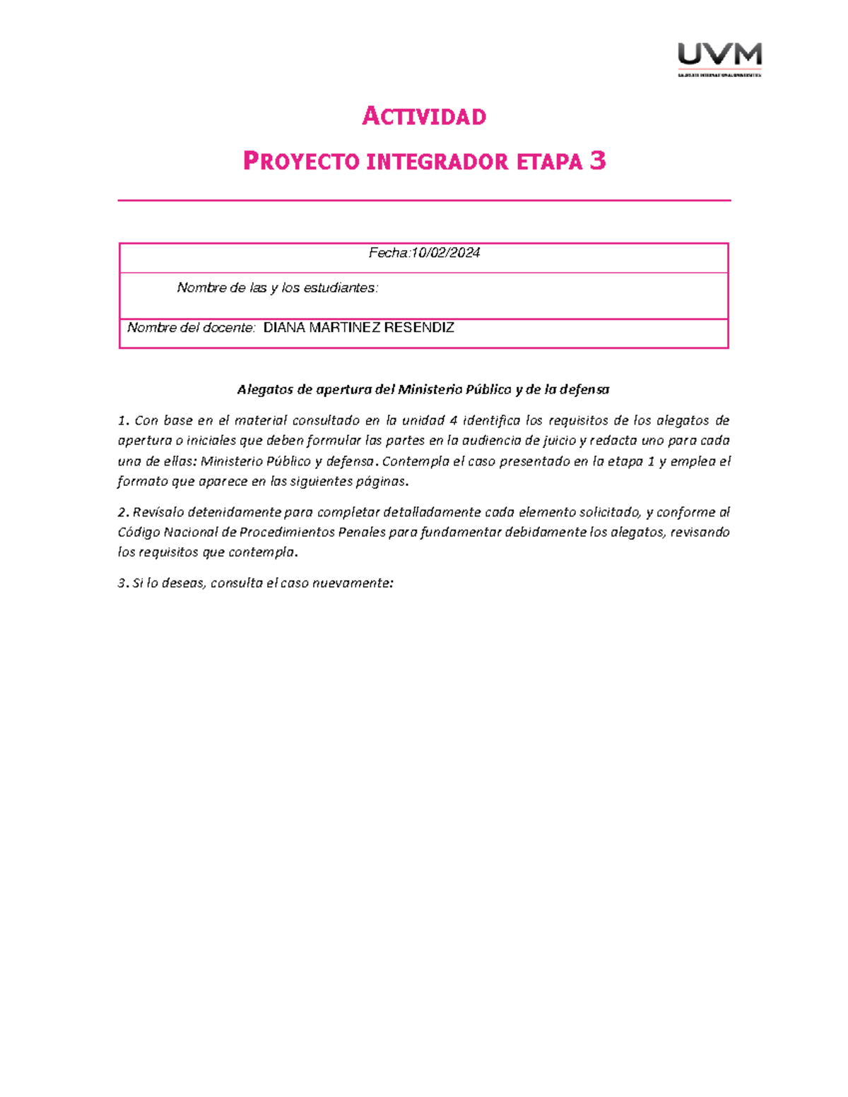 A5 PROYECTO INTEGRADOR E 3 - ACTIVIDAD PROYECTO INTEGRADOR ETAPA 3 Alegatos de apertura del ...