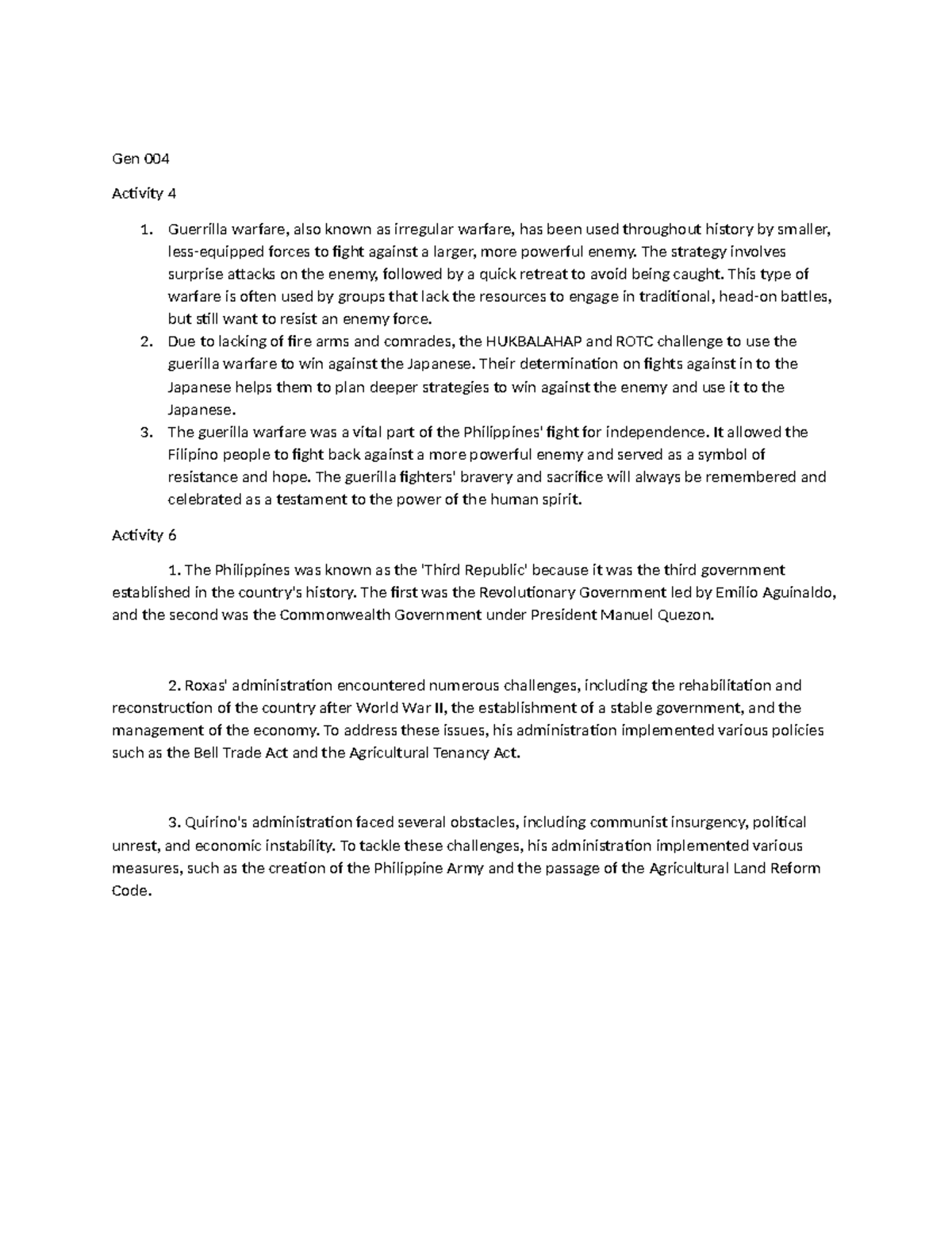 Activity 4 - gurila - Gen 004 Activity 4 1. Guerrilla warfare, also ...