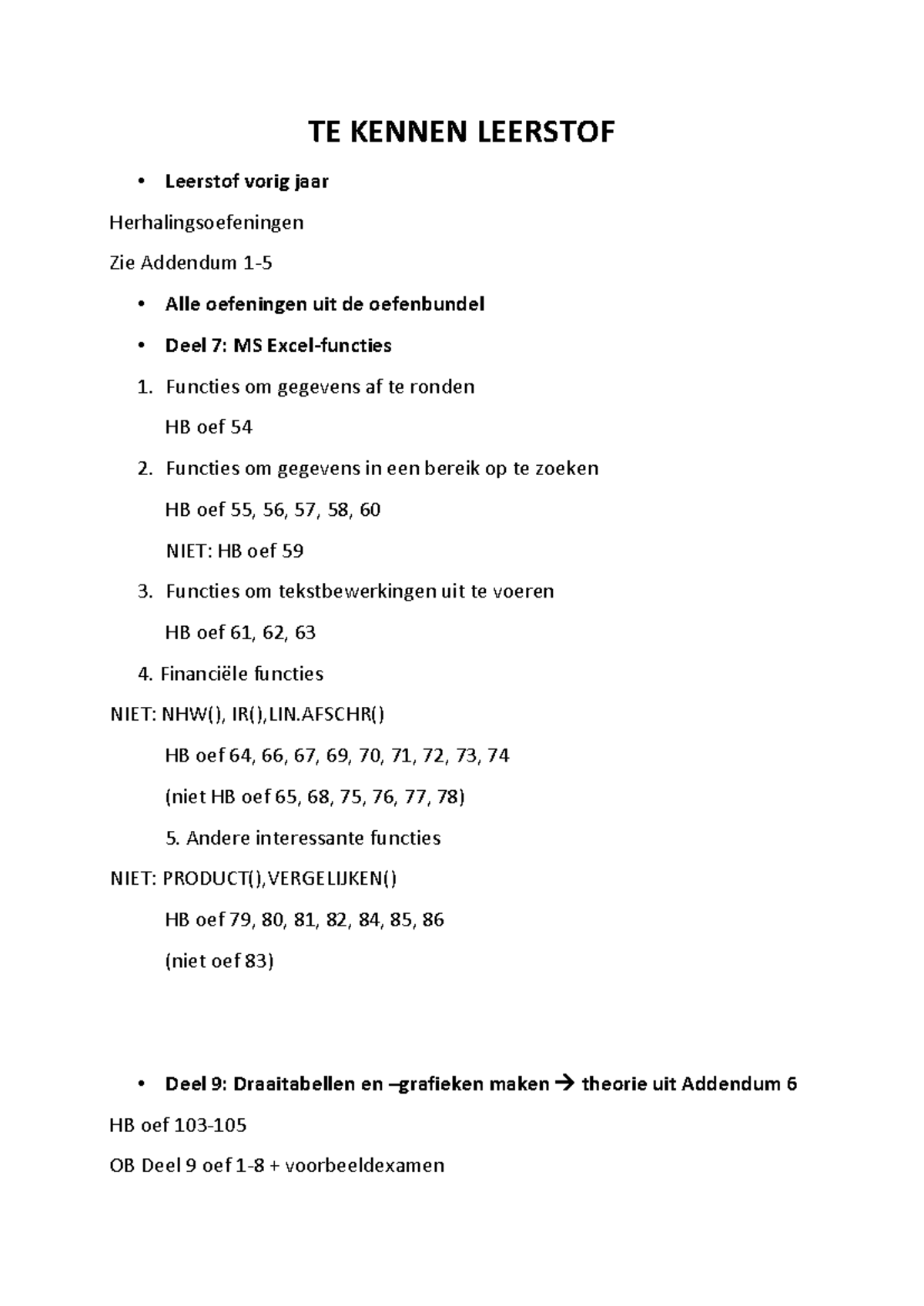 Overzicht leerstof - wat te kennen - TE KENNEN LEERSTOF Leerstof vorig ...