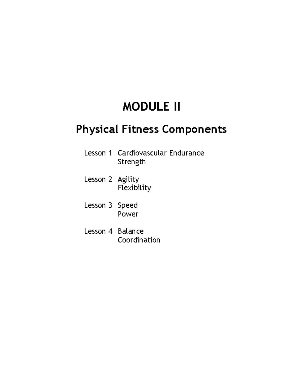 PE 101 Module II - MODULE II Physical Fitness Components Lesson 1 ...