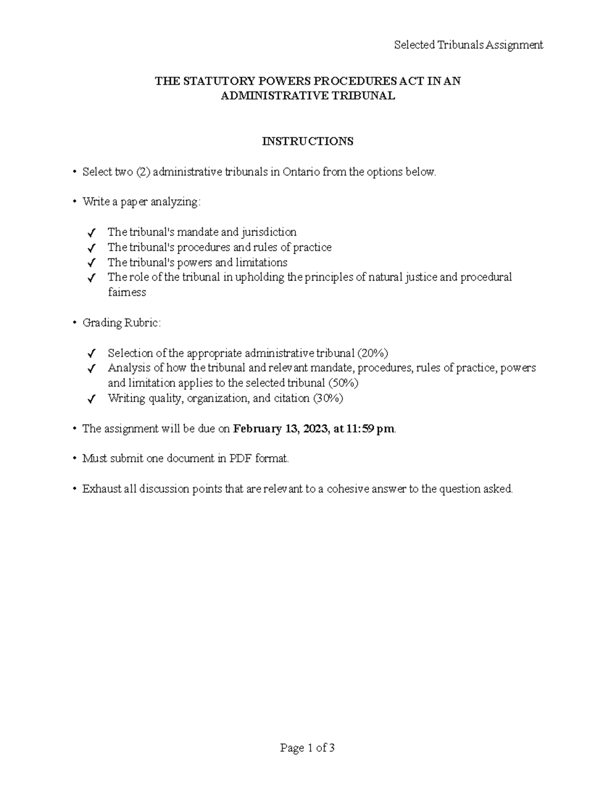 Selected Tribunal Assignment - Write a paper analyzing: The tribunal's ...