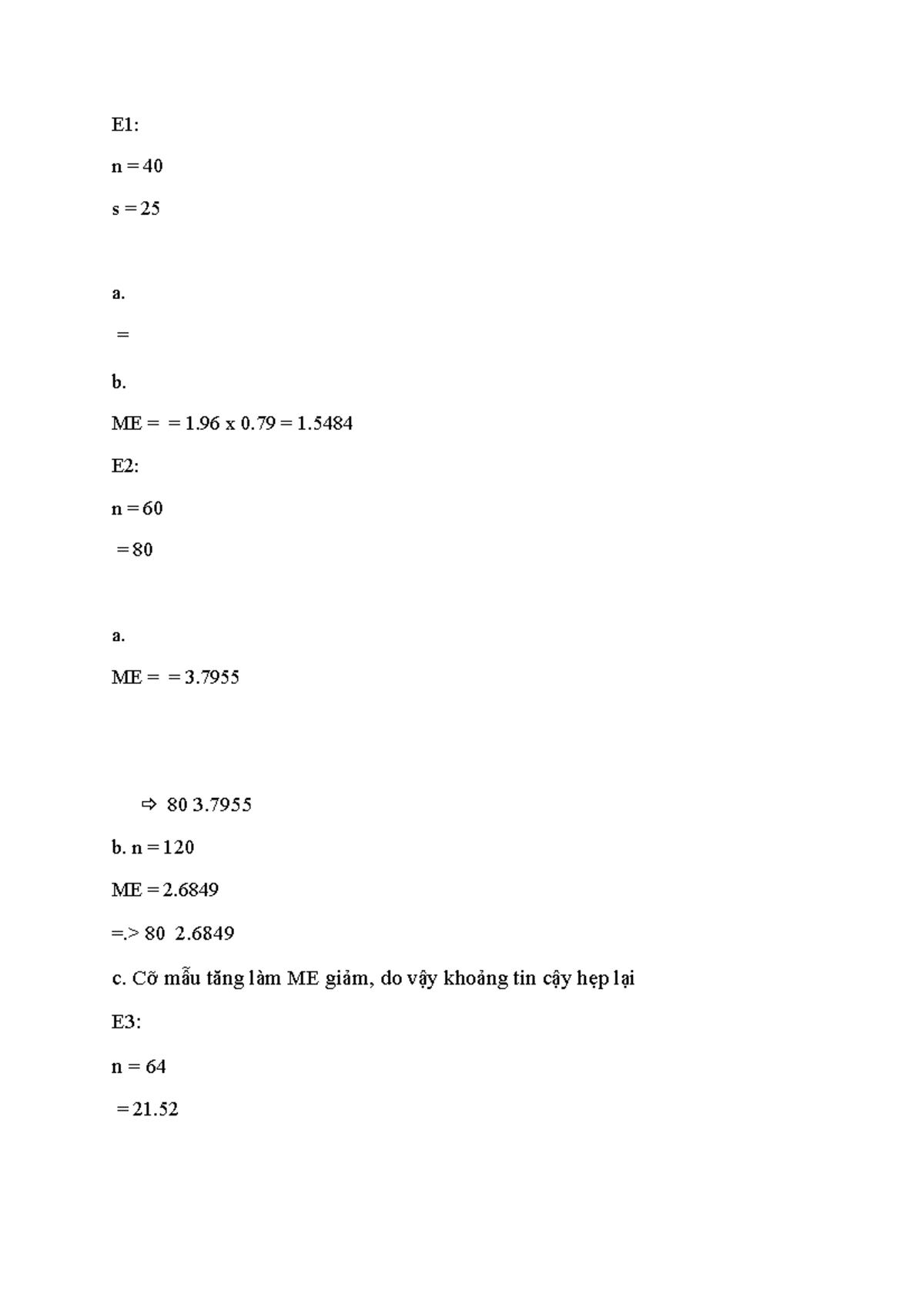 Chữa bài tập chương Ước lượng - E1: n = 40 s = 25 a. b. ME = = 1 x 0 ...