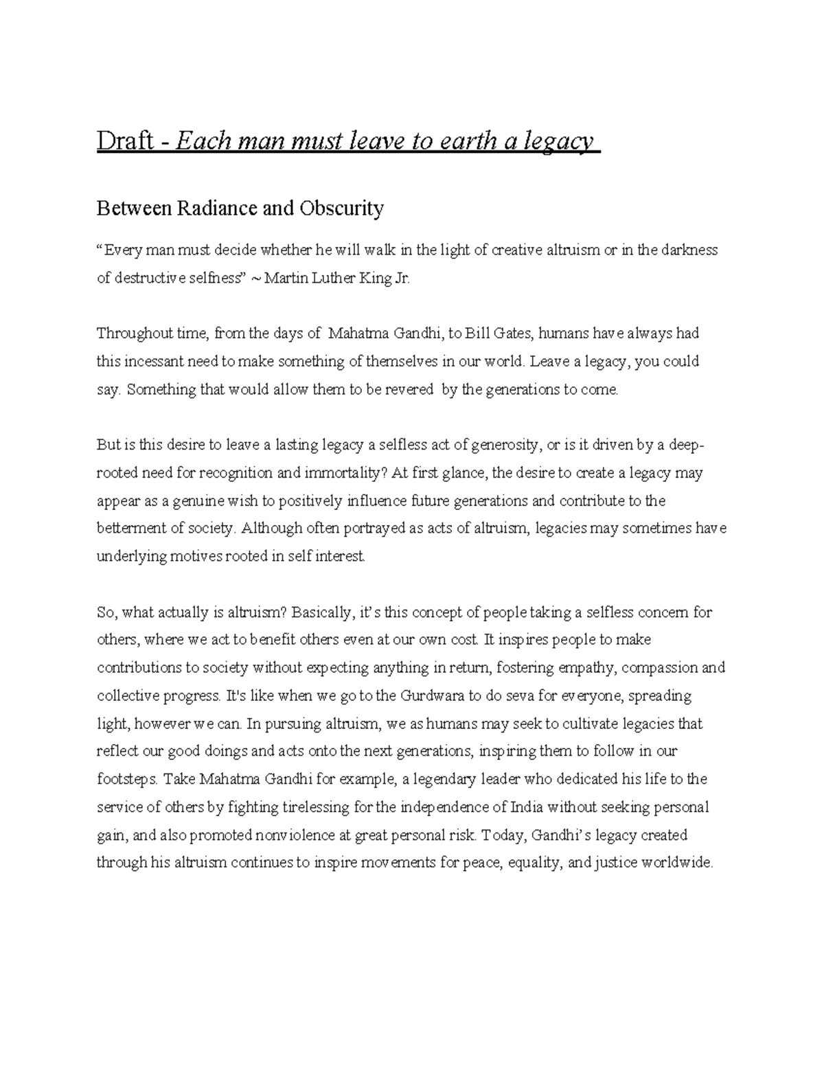 English Draft - Draft - Each man must leave to earth a legacy Between ...