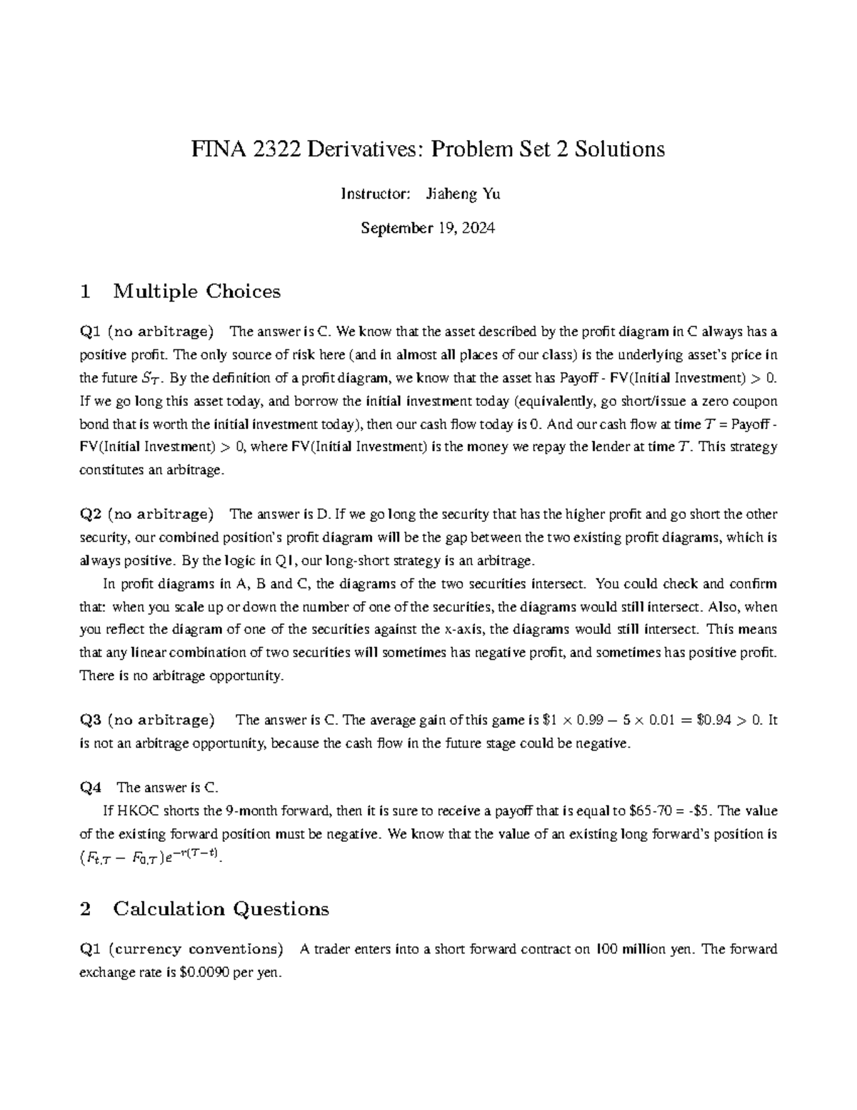 PS2 solutions - PS2 - FINA 2322 Derivatives: Problem Set 2 Solutions Instructor: Jiaheng Yu ...