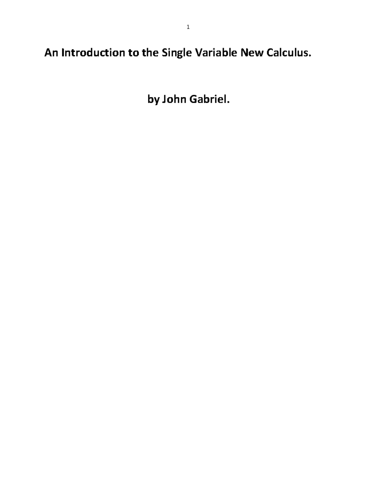 An introduction to the single variable New Calculus - by John Gabriel ...