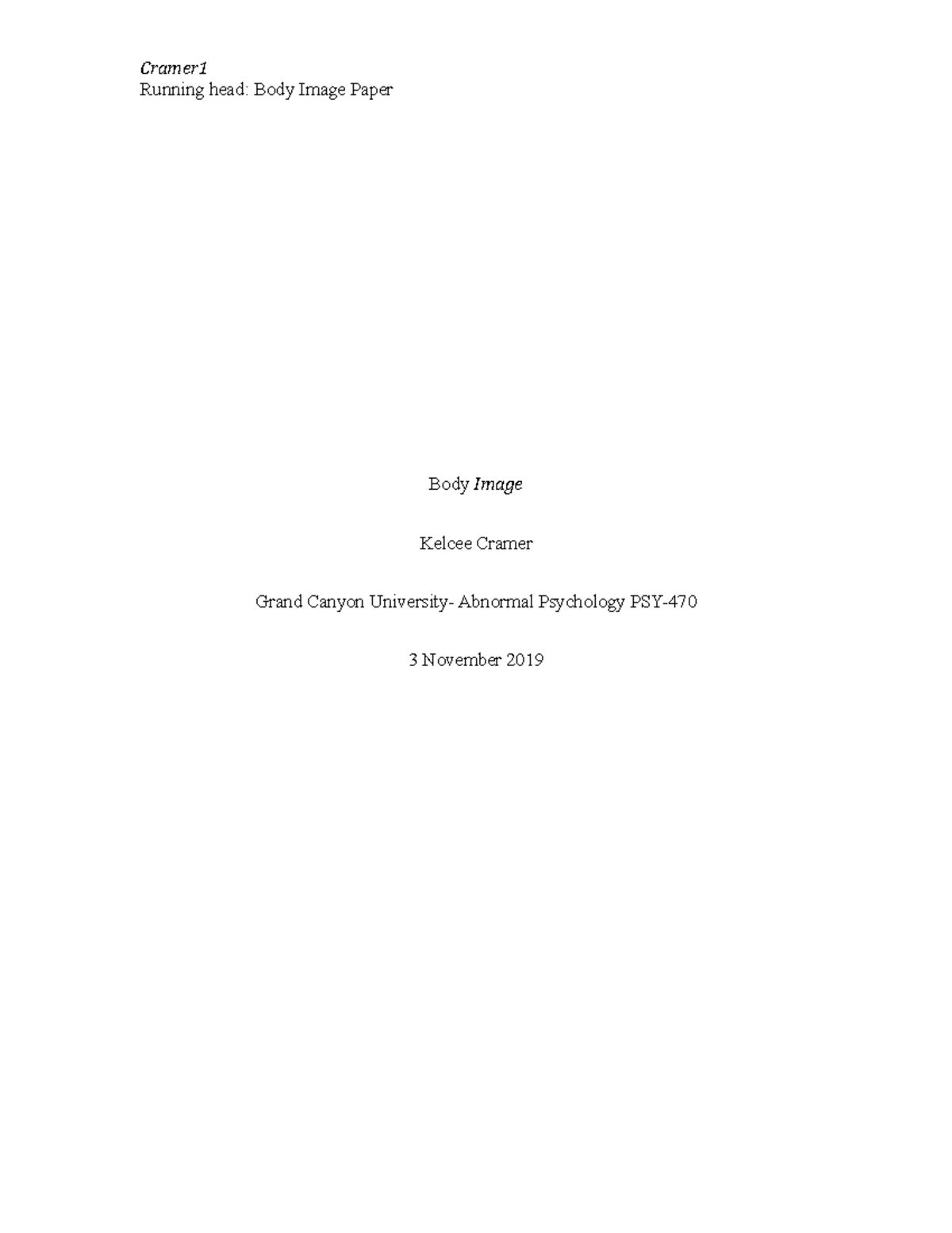 Body Image Paper - Grade: A - Running head: Body Image Paper Body Image ...