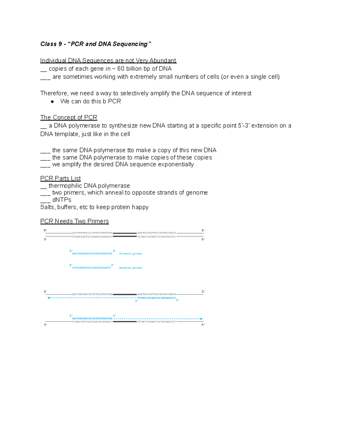 Lecture #9 - Class 9 - “PCR and DNA Sequencing” Individual DNA Sequences are not Very Abundant ...