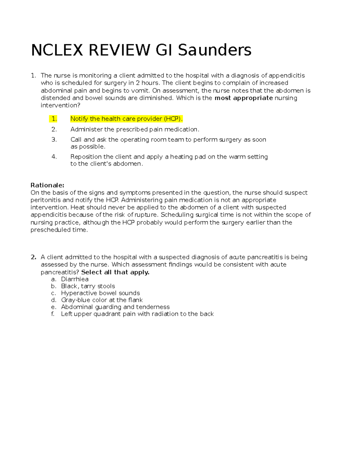 Gi exam - practice questions - NCLEX REVIEW GI Saunders The nurse is ...