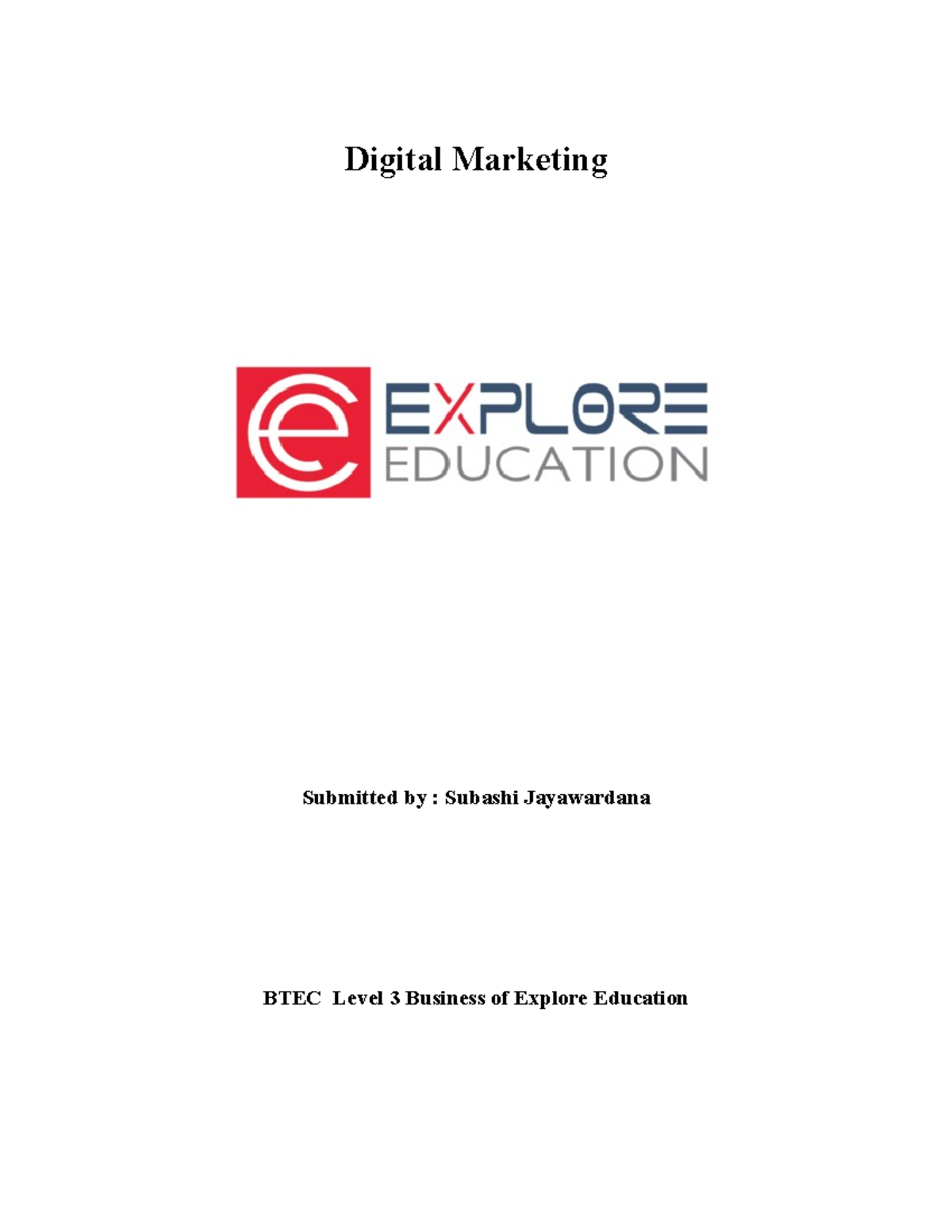 Digital marketing assignment - Digital Marketing Submitted by : Subashi ...