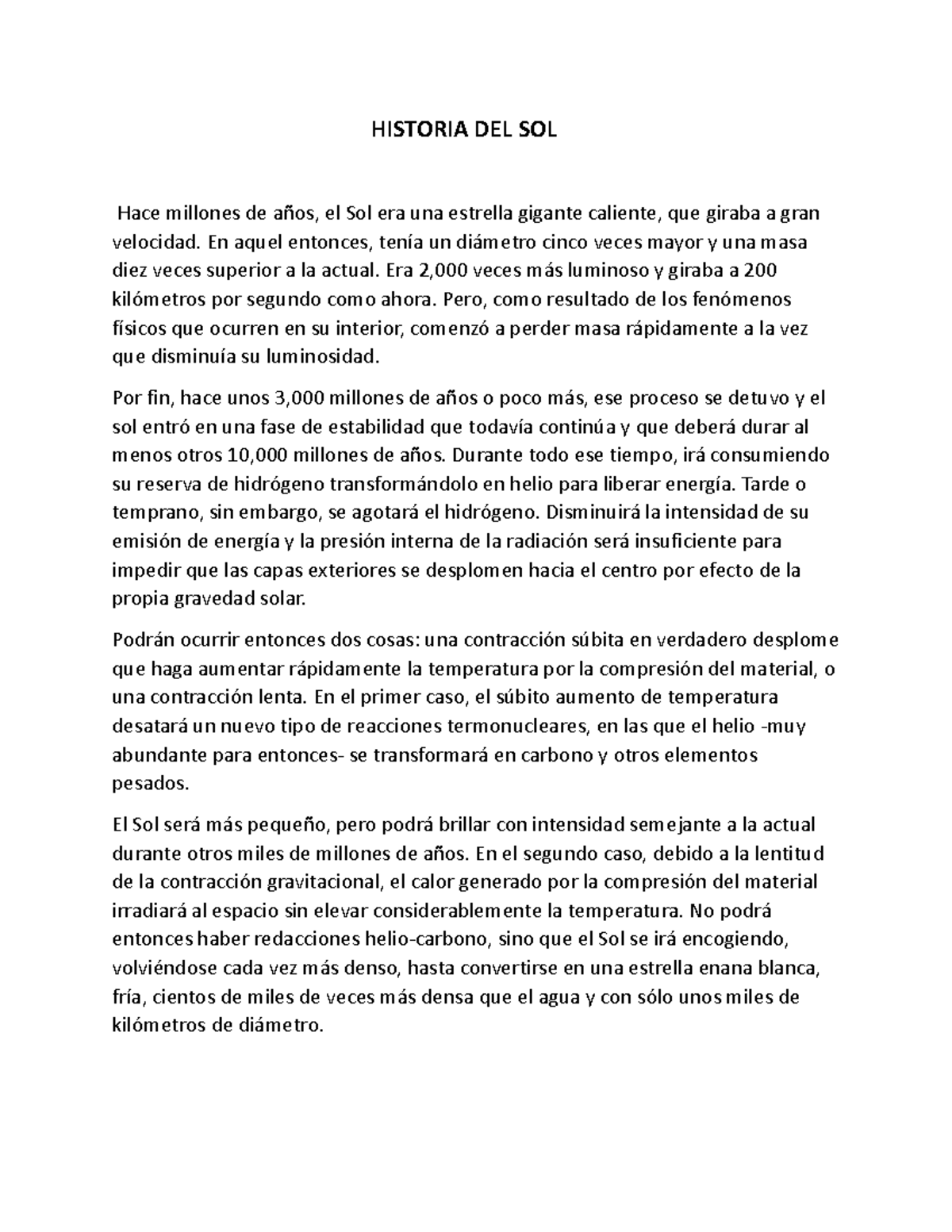 Historia DEL SOL - suerte - HISTORIA DEL SOL Hace millones de años, el ...