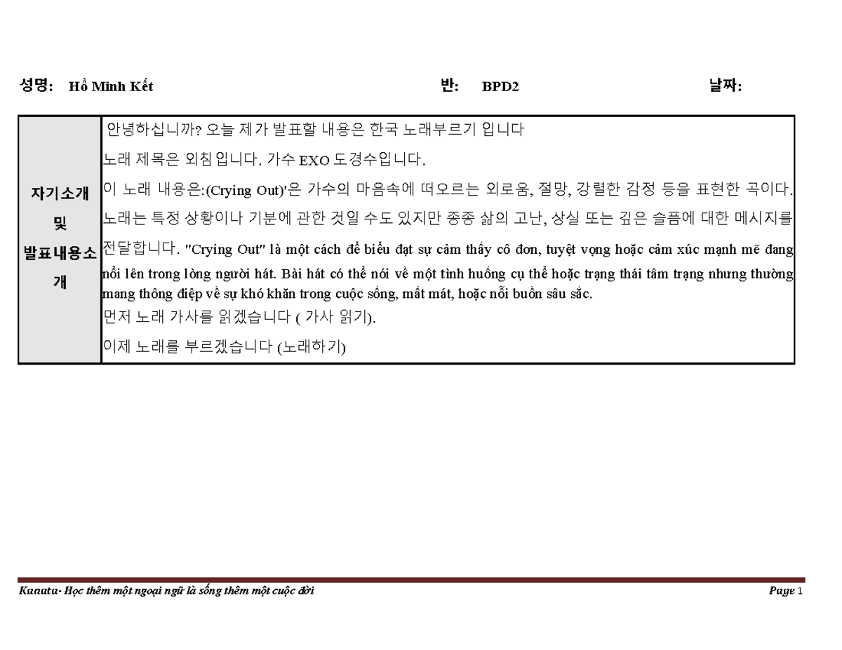 MẪU ThuyếT TRÌNH BPD2 (HÁT) - 성명: Hồ Minh Kết 반: BPD2 날짜: 자기소개 및 발표내용소 ...