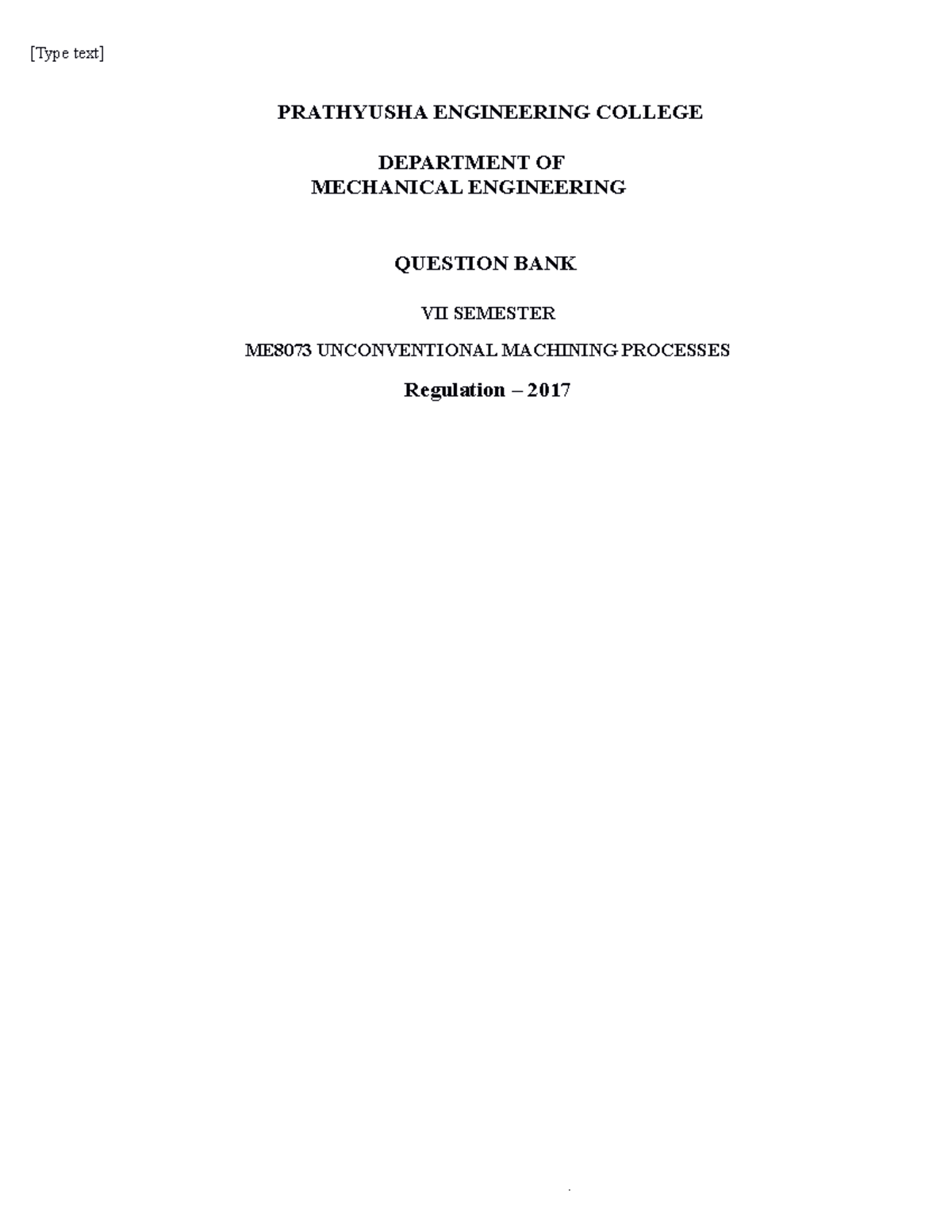 ME8073-Unconventional Machining Processes- By www - [Type text ...