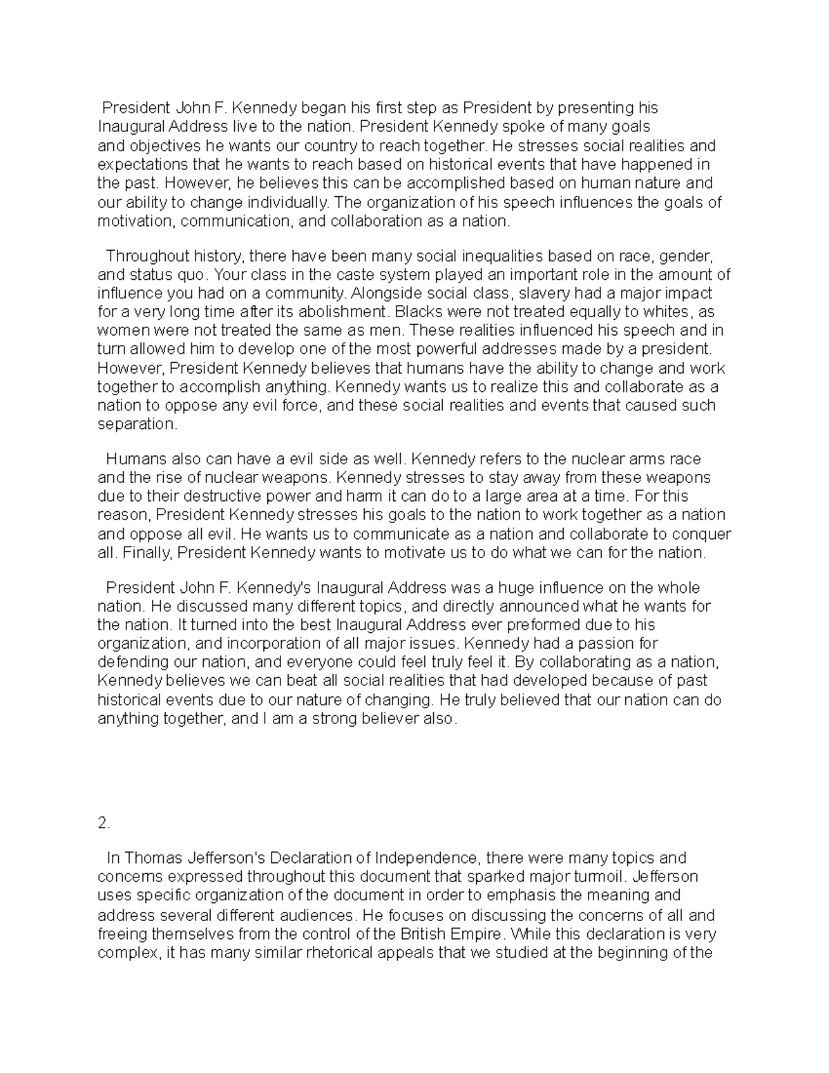 ENC1102 Final Exam Essay's - President John F. Kennedy began his first ...