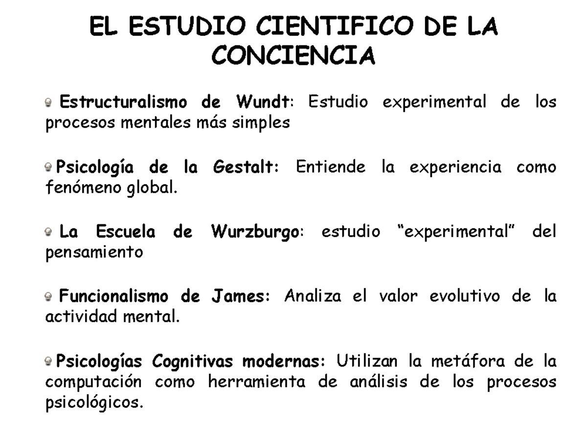 El estudio cientifico de la conciencia EL ESTUDIO CIENTIFICO DE LA ...