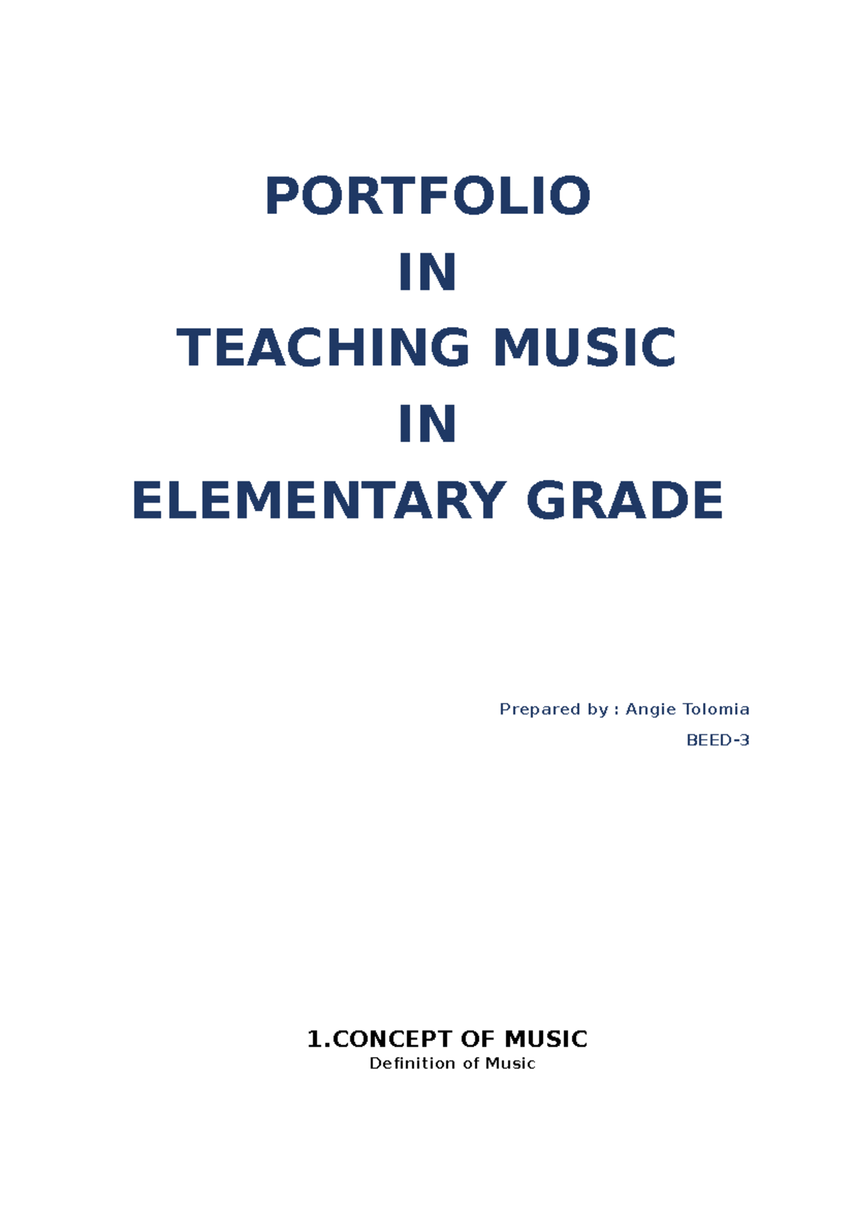 Portfolio in music - PORTFOLIO IN TEACHING MUSIC IN ELEMENTARY GRADE ...