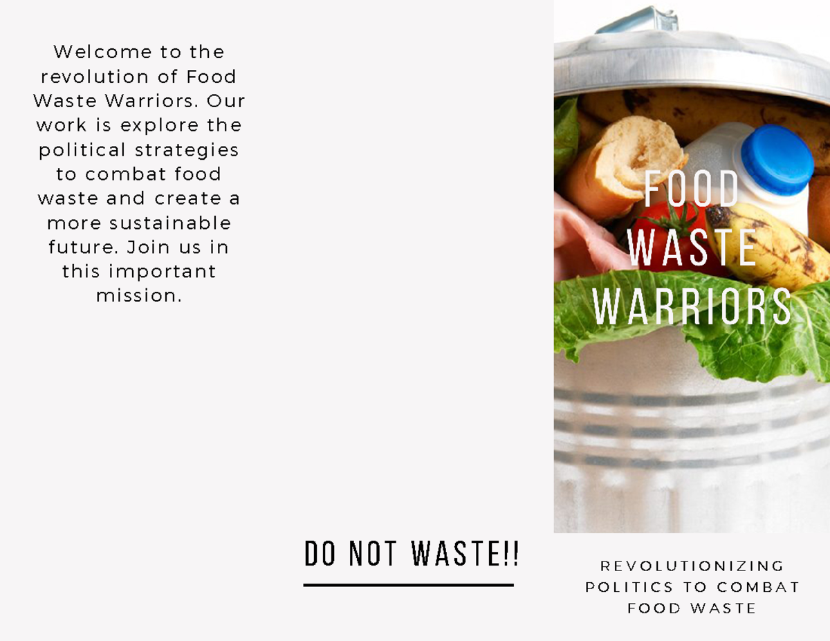 food waste warriors - R E V O L U T I O N I Z I N G P O L I T I C S T O ...