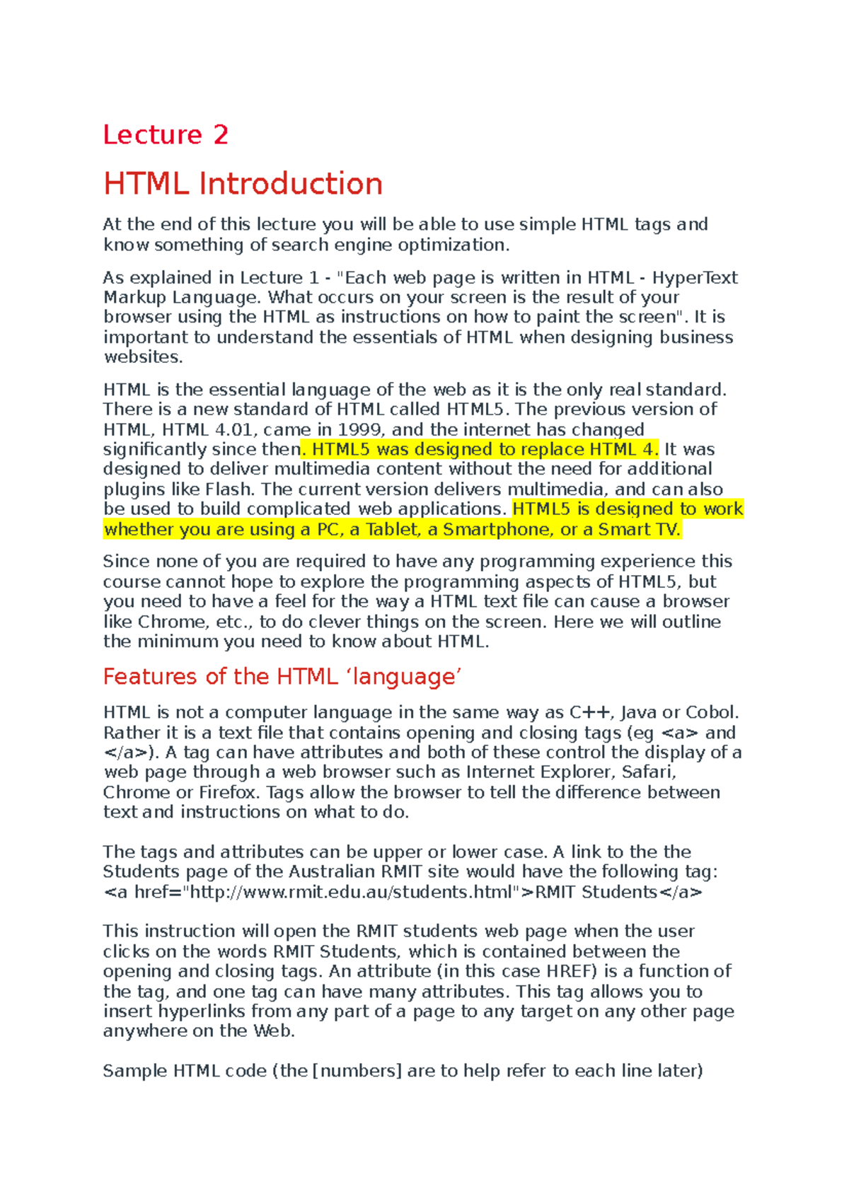 Lecture 2 - Lecture 2 HTML Introduction At the end of this lecture you ...