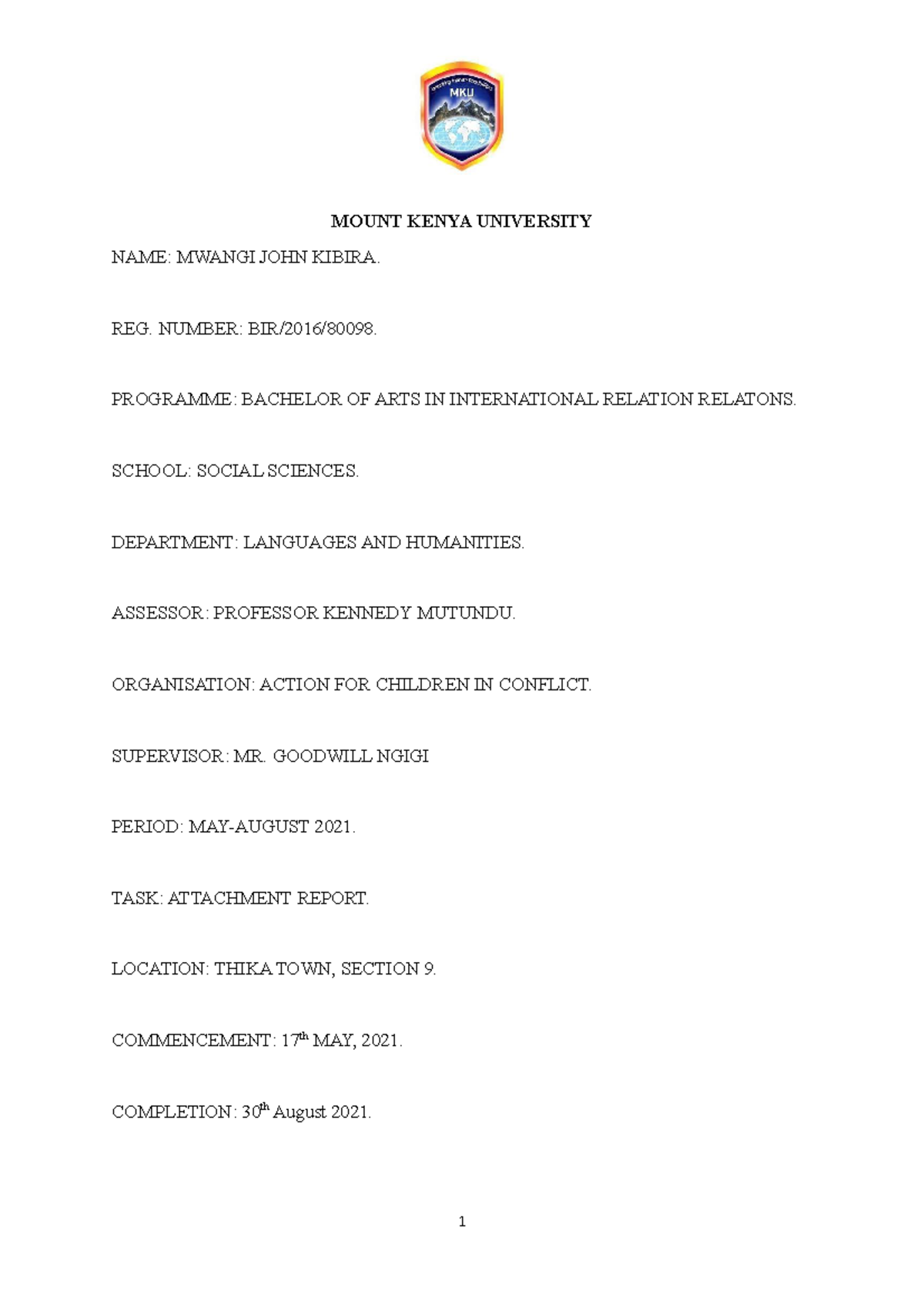 John Mwangi Attachment Report (August 2021) - MOUNT KENYA UNIVERSITY ...