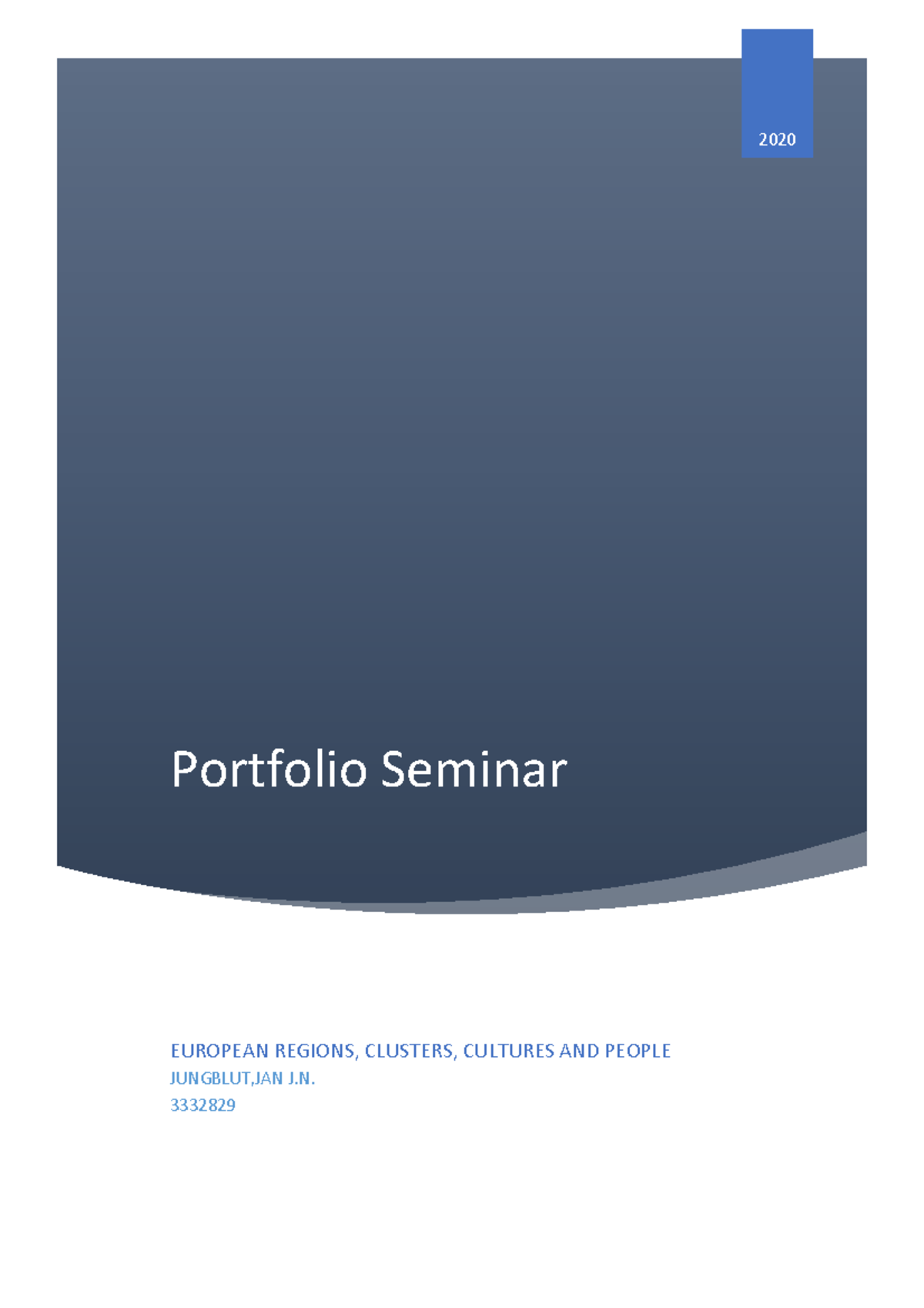 Seminar Portfolio - Cijfer: 7,3 - Portfolio Seminar 2020 EUROPEAN ...