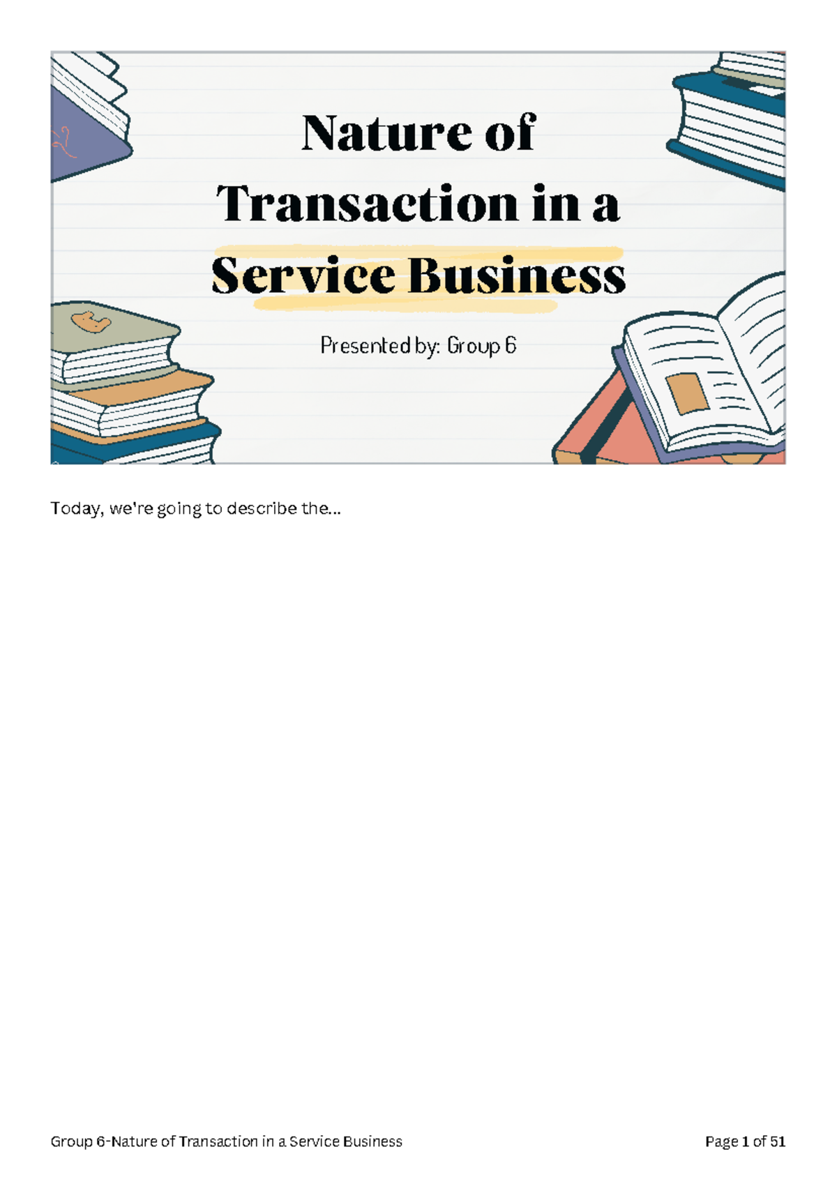 Group 6-Nature of Transaction in a Service Business - Nature of ...