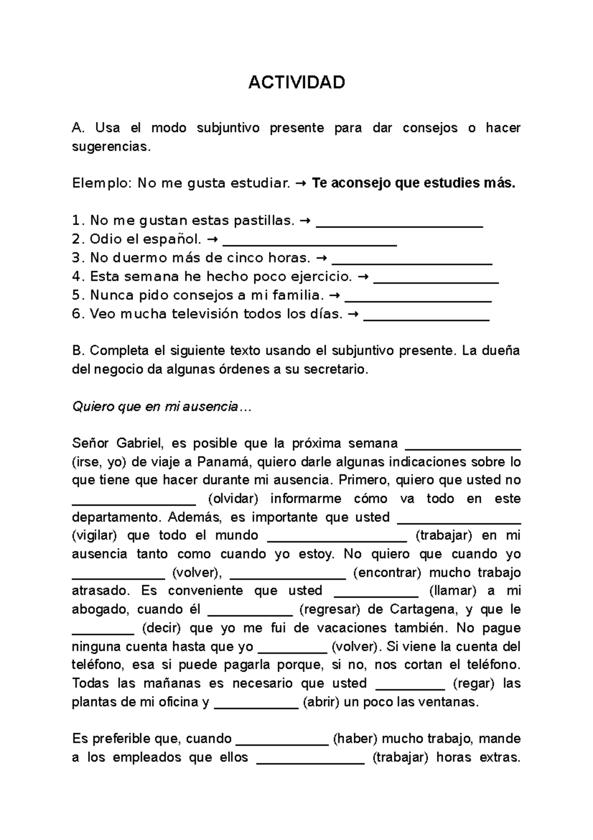 Actividad de Subjuntivo Presente - ACTIVIDAD A. Usa el modo subjuntivo ...