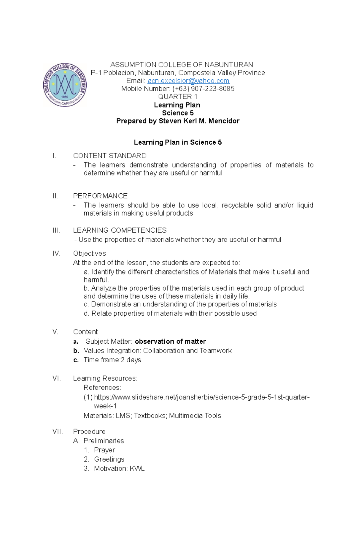 WEEK 1 Science 1 LP - lesson plan - ASSUMPTION COLLEGE OF NABUNTURAN P ...