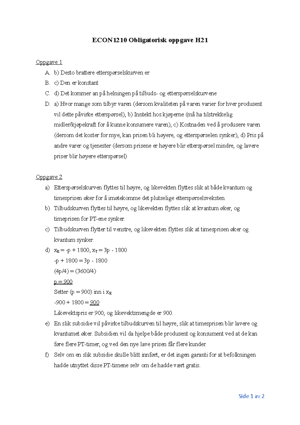 ECON1210 Godkjent Obligatorisk oppgave H21 - ECON1210 Obligatorisk oppgave H Oppgave 1 A. b ...