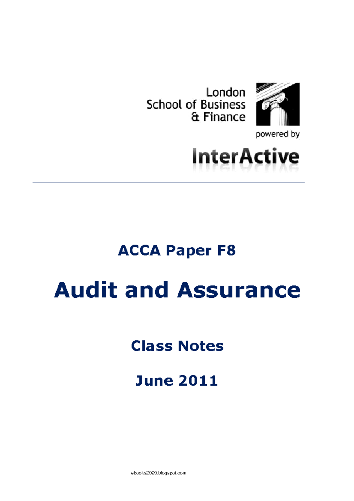 LSBF class notes F8 - ACCA Paper F Audit and Assurance Class Notes June ...