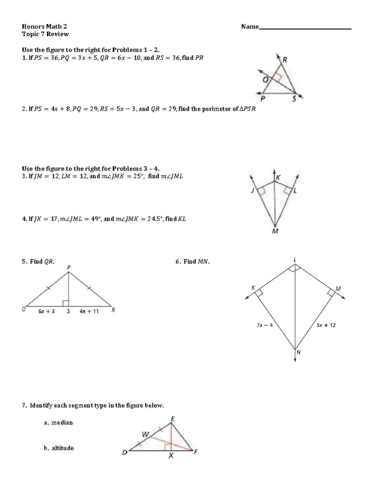 Topic 7 Review - wdwd - Honors Math 2 Name Topic 7 Review Use the ...