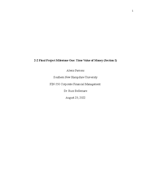 FIN 550 Module 2 Milestone 1 - 2-2 Milestone One: Time Value of Money ...
