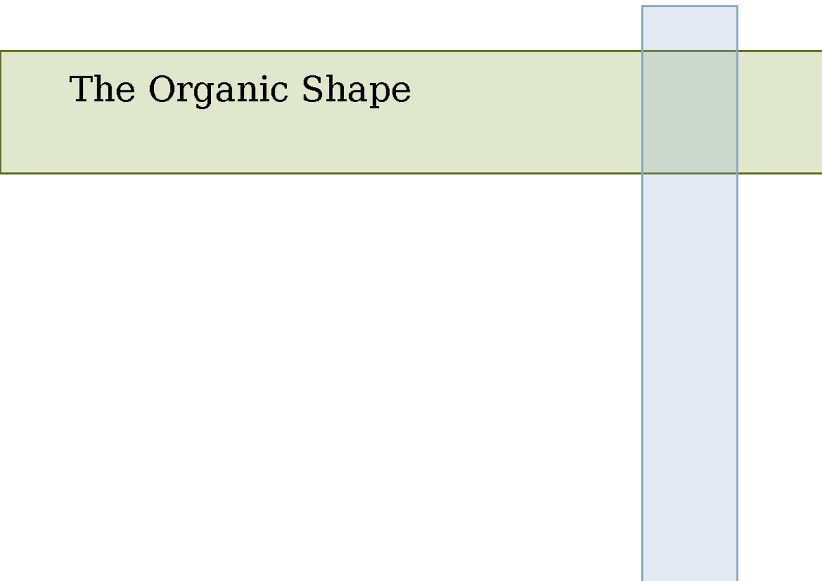 Design and experience project 3 The Organic Shape - The Organic Shape ...