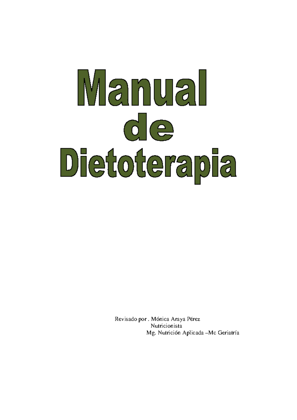 Manual Dieto Regimenes - Revisado por. Mónica Araya Pérez Nutricionista ...