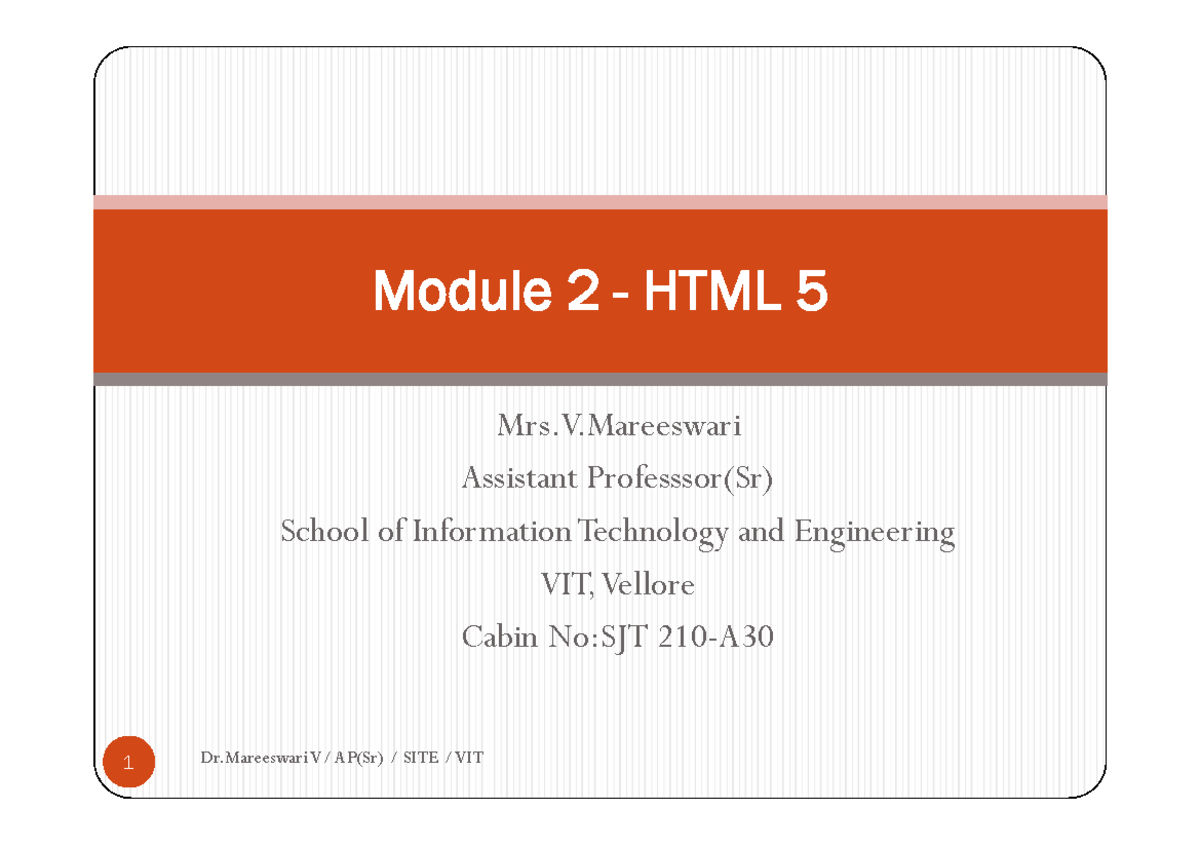 2. HTML - Mrs.V Assistant Professsor(Sr) School of Information ...