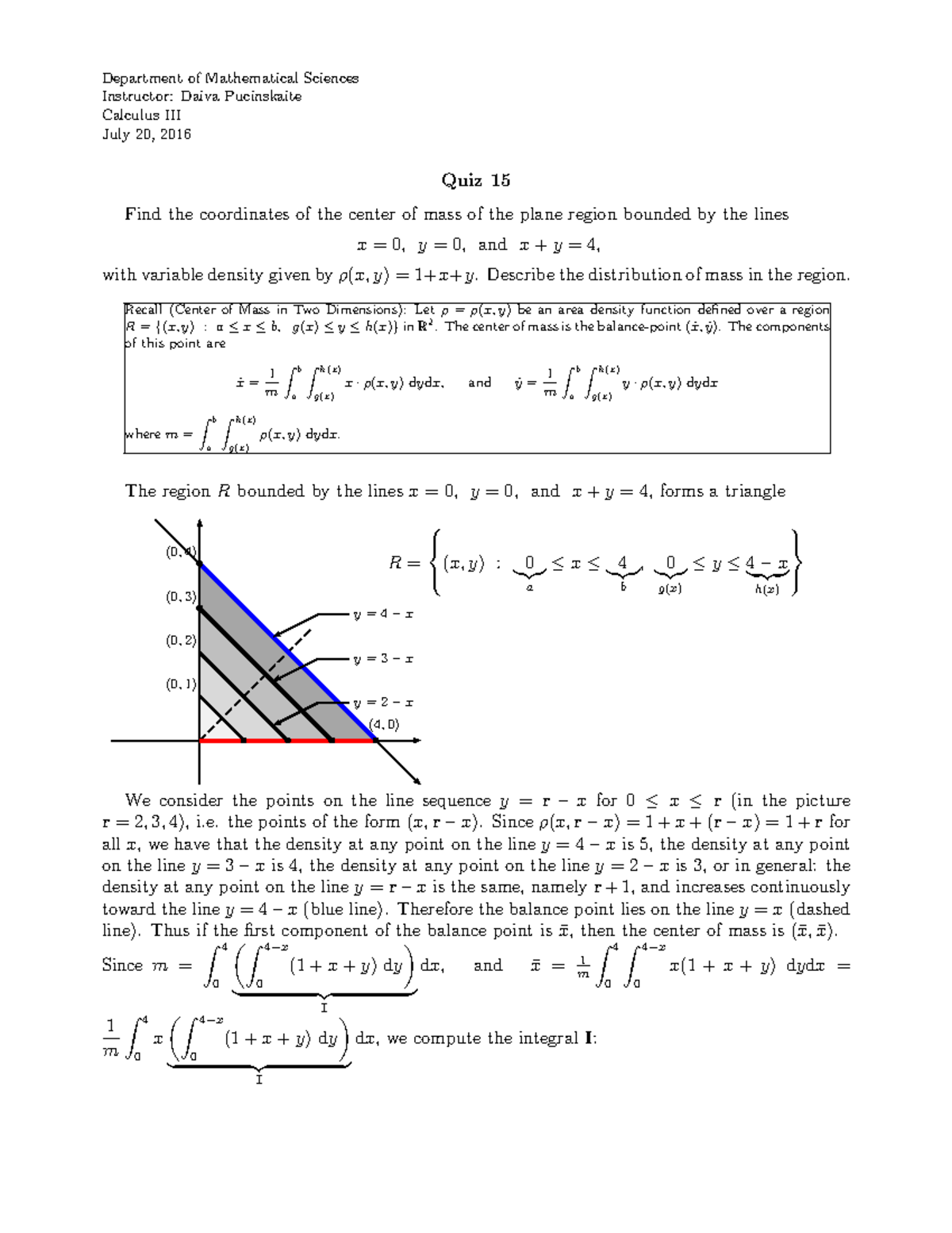 Solution Quiz 15 Calculus III Summer 2016 - Department of Mathematical ...