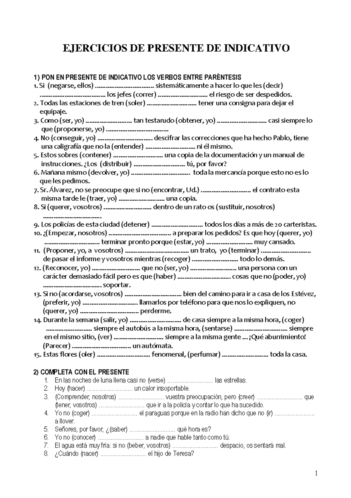 Ejer Presente IND deberes 1 - EJERCICIOS DE PRESENTE DE INDICATIVO 1 ...