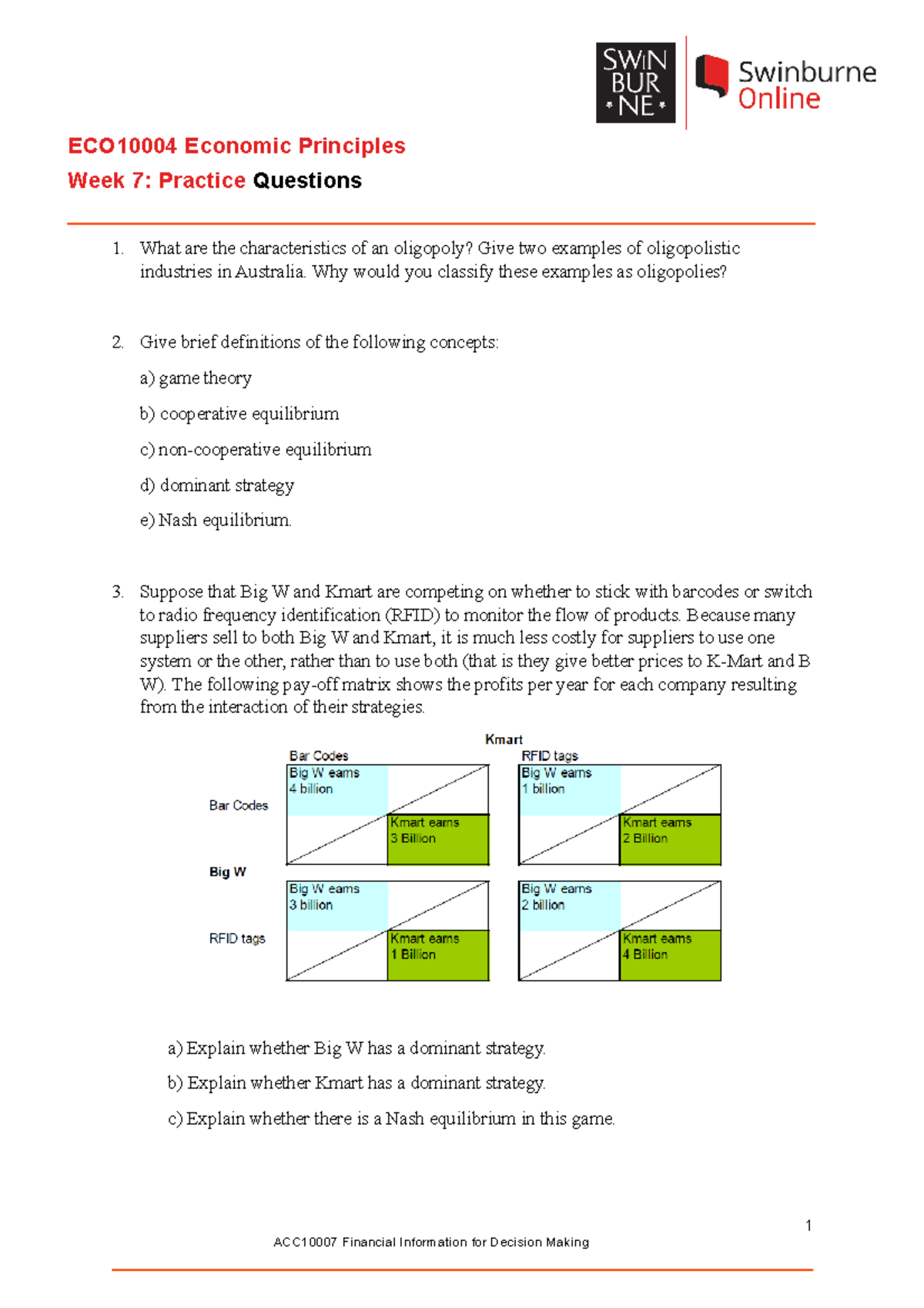ECO10004 practice questions week7 - ECO10004 Economic Principles Week 7: Practice Questions What ...