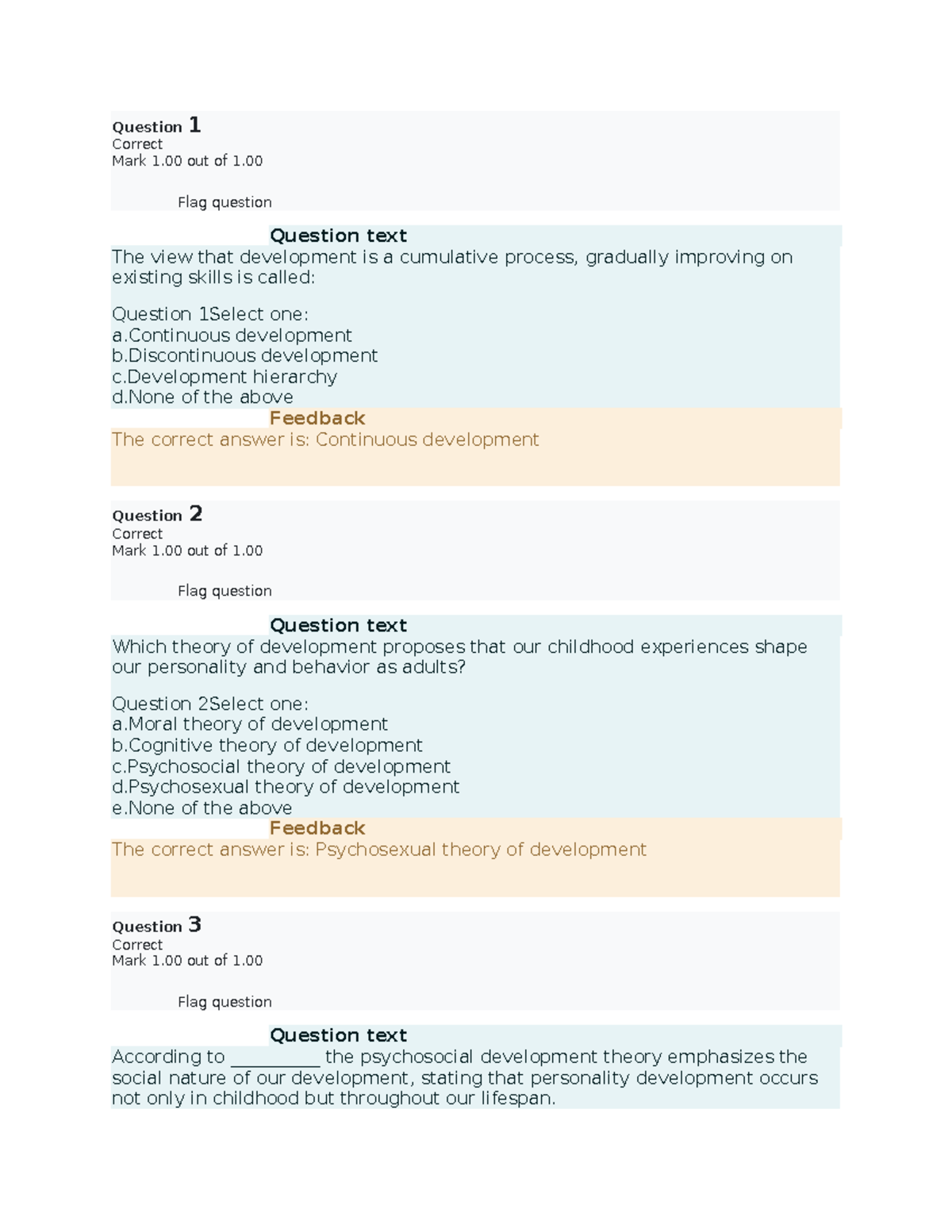 Self-Quiz Unit 5 - Self-Quiz Unit 5 - Question 1 Correct Mark 1 out of 1. Flag question Question ...