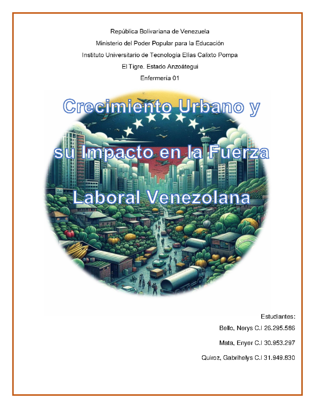 Ensayo SOBRE LA VENEZUELA RURAL Y URBANA - Estudiantes: Bello, Nerys C ...