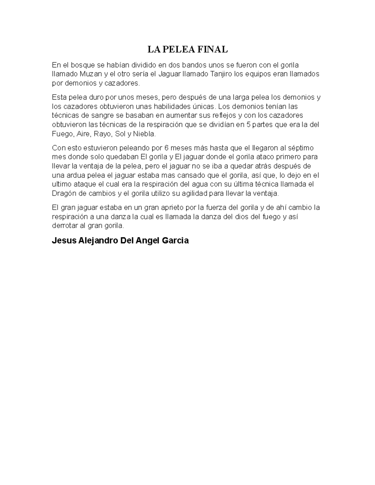LA Pelea Final - Apuntes 5 - LA PELEA FINAL En el bosque se habían ...