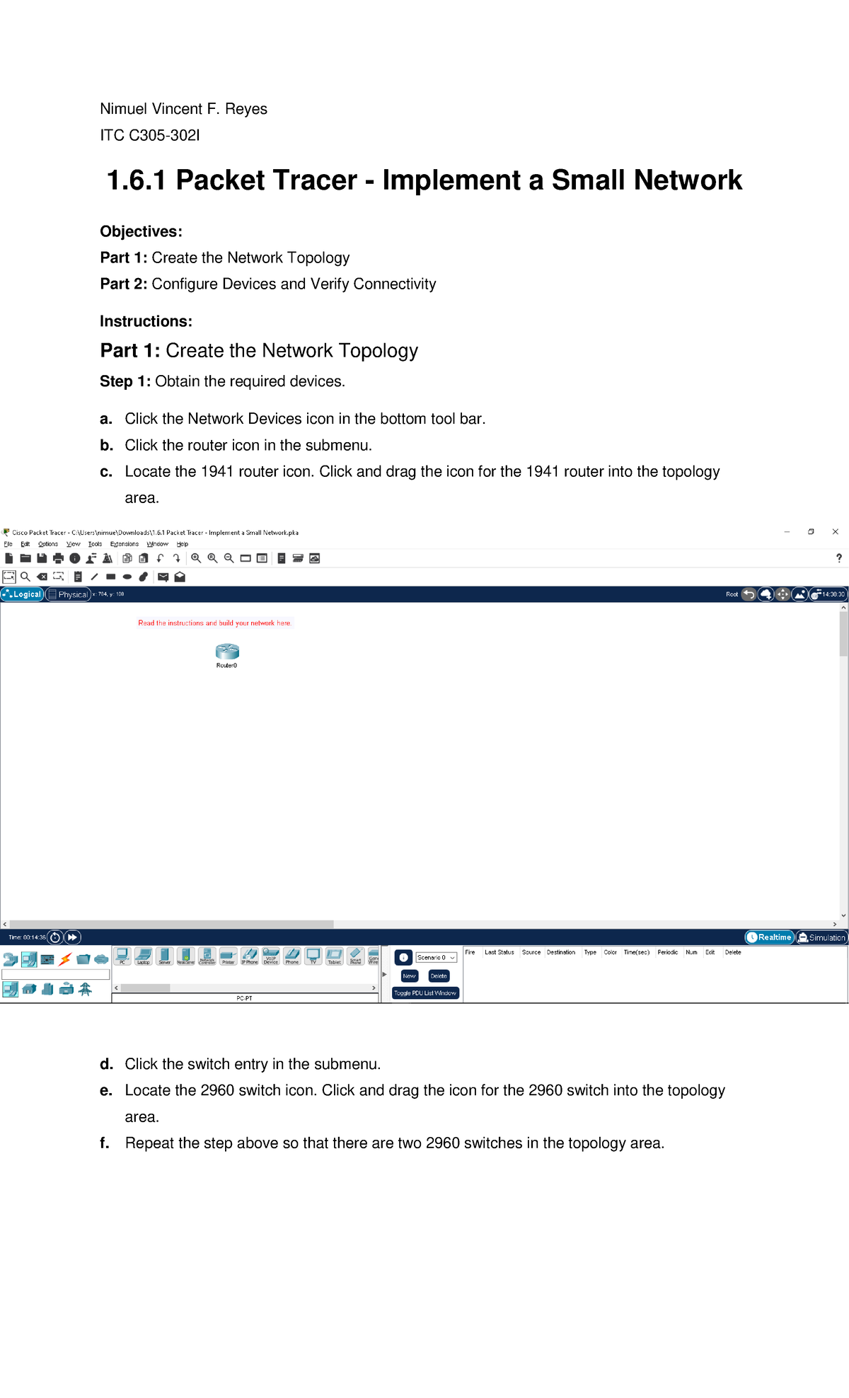 161 Packet Tracer Implement A Small Network Reyes Nimuel Vincent F Reyes Itc C305 302i 
